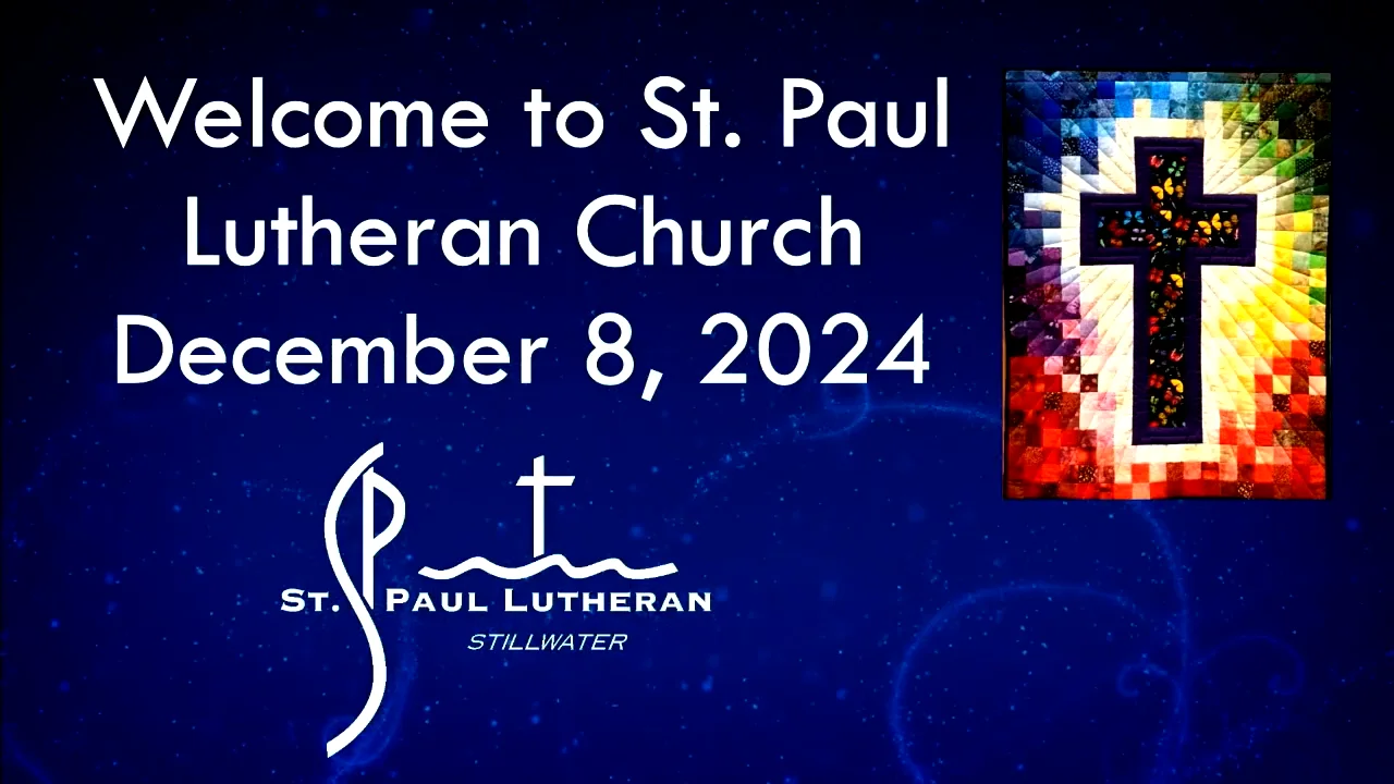 St. Paul Lutheran Church Sunday Service