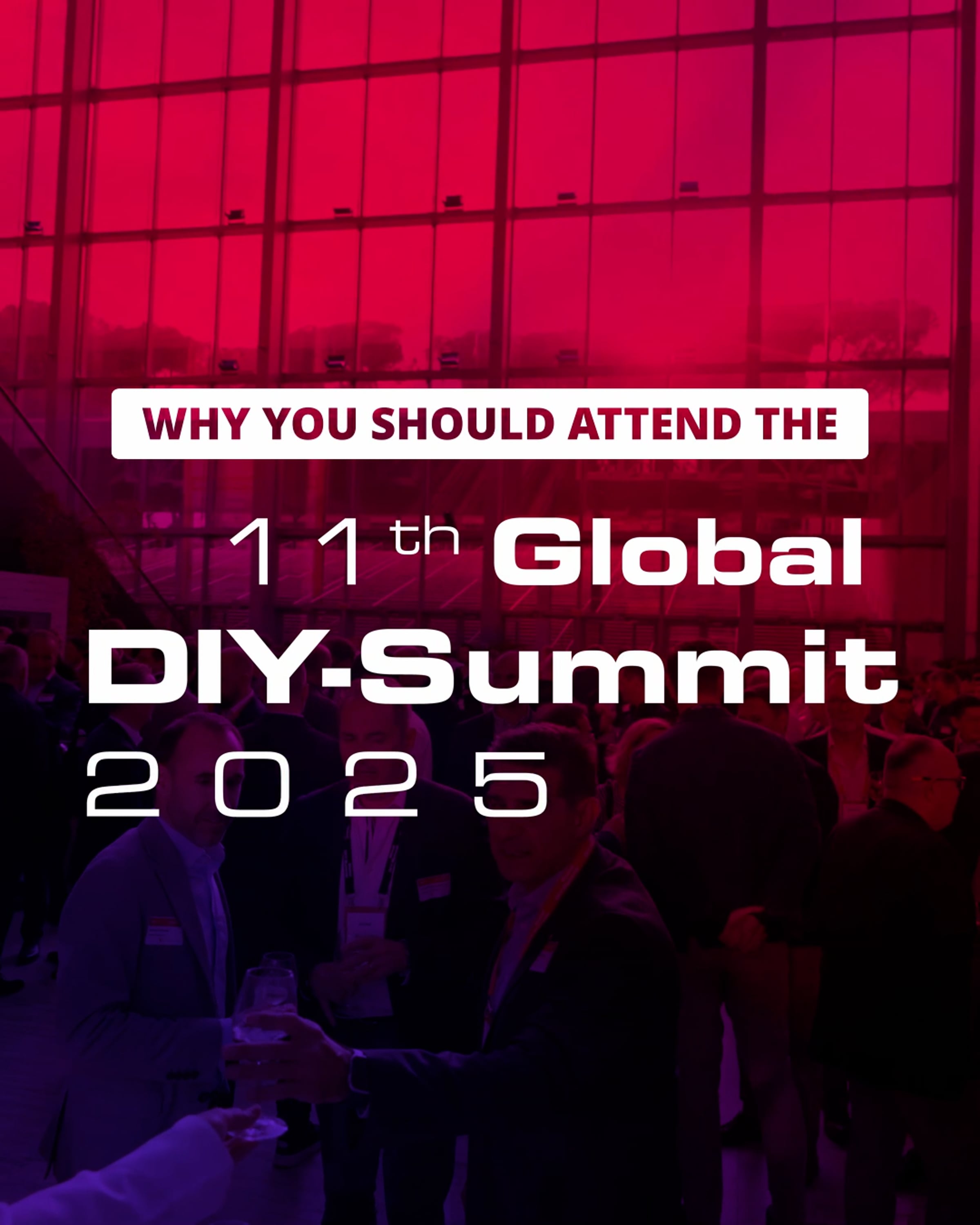 Why you should attend the 11th Global DIY-Summit 2025?