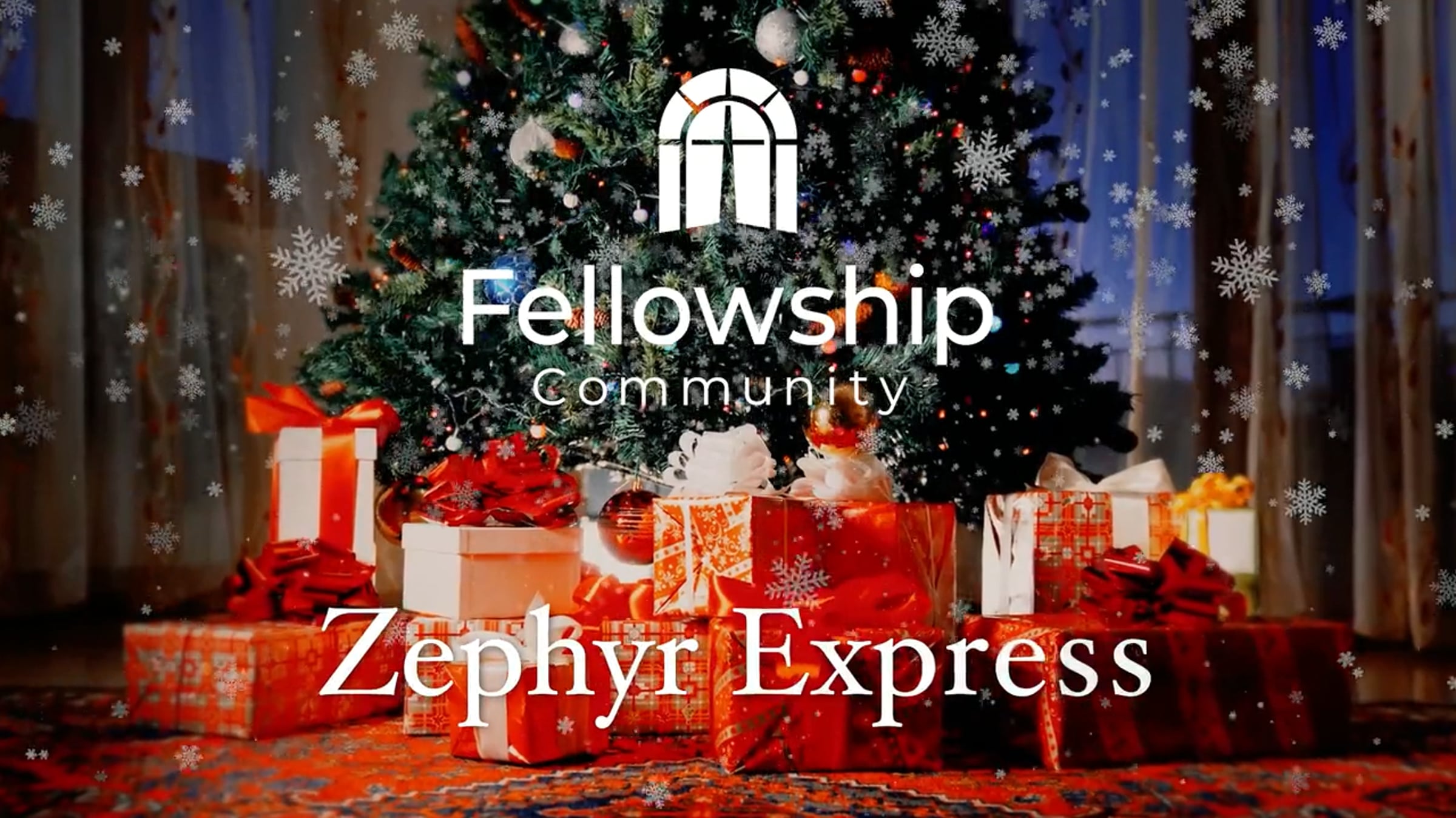 Zephyr Express Fellowship Community (720p)