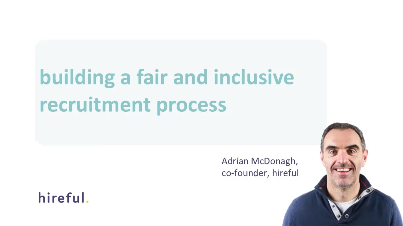 building a fair and inclusive recruitment process - 11 12 2024