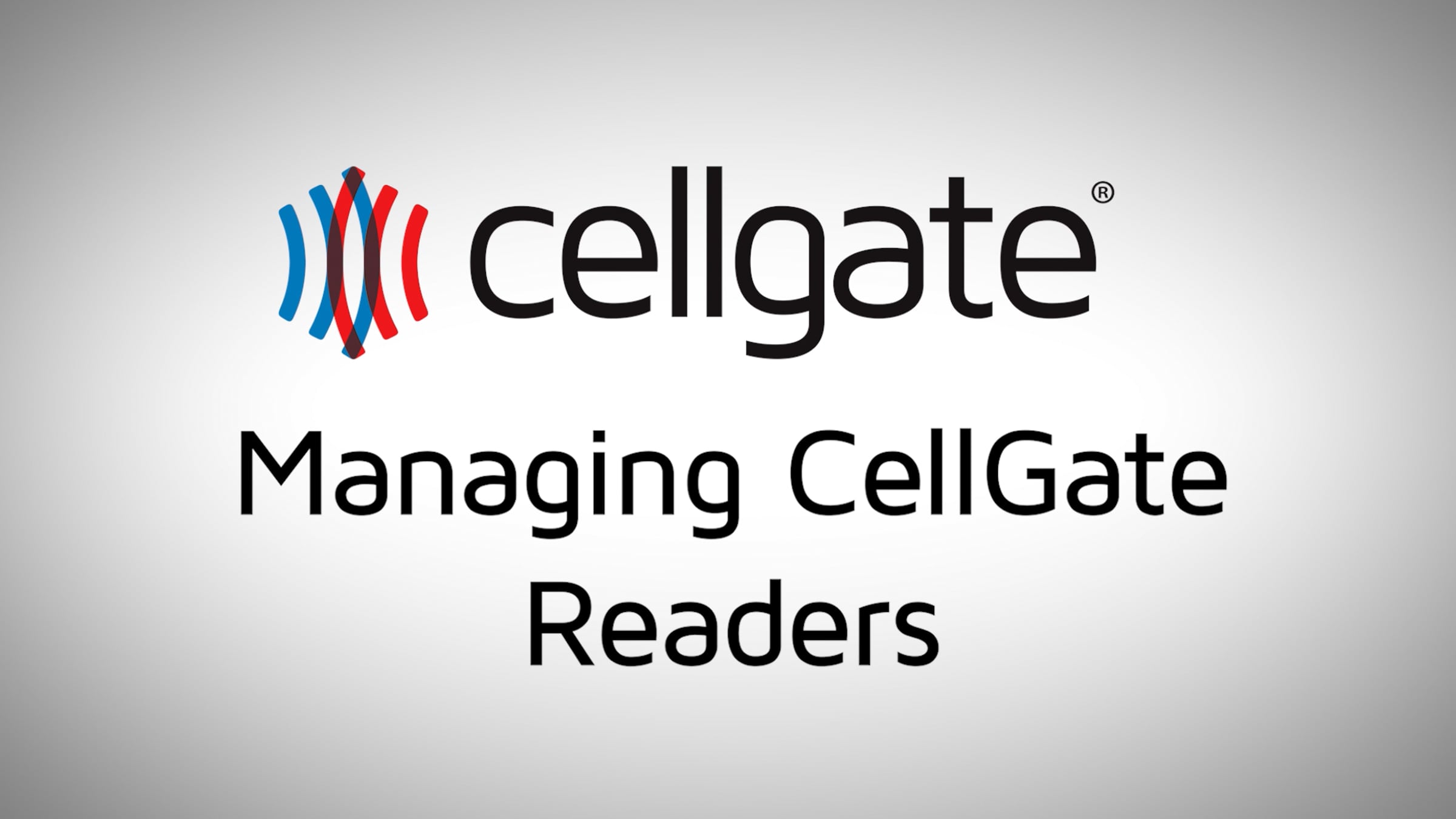 Managing CellGate Readers