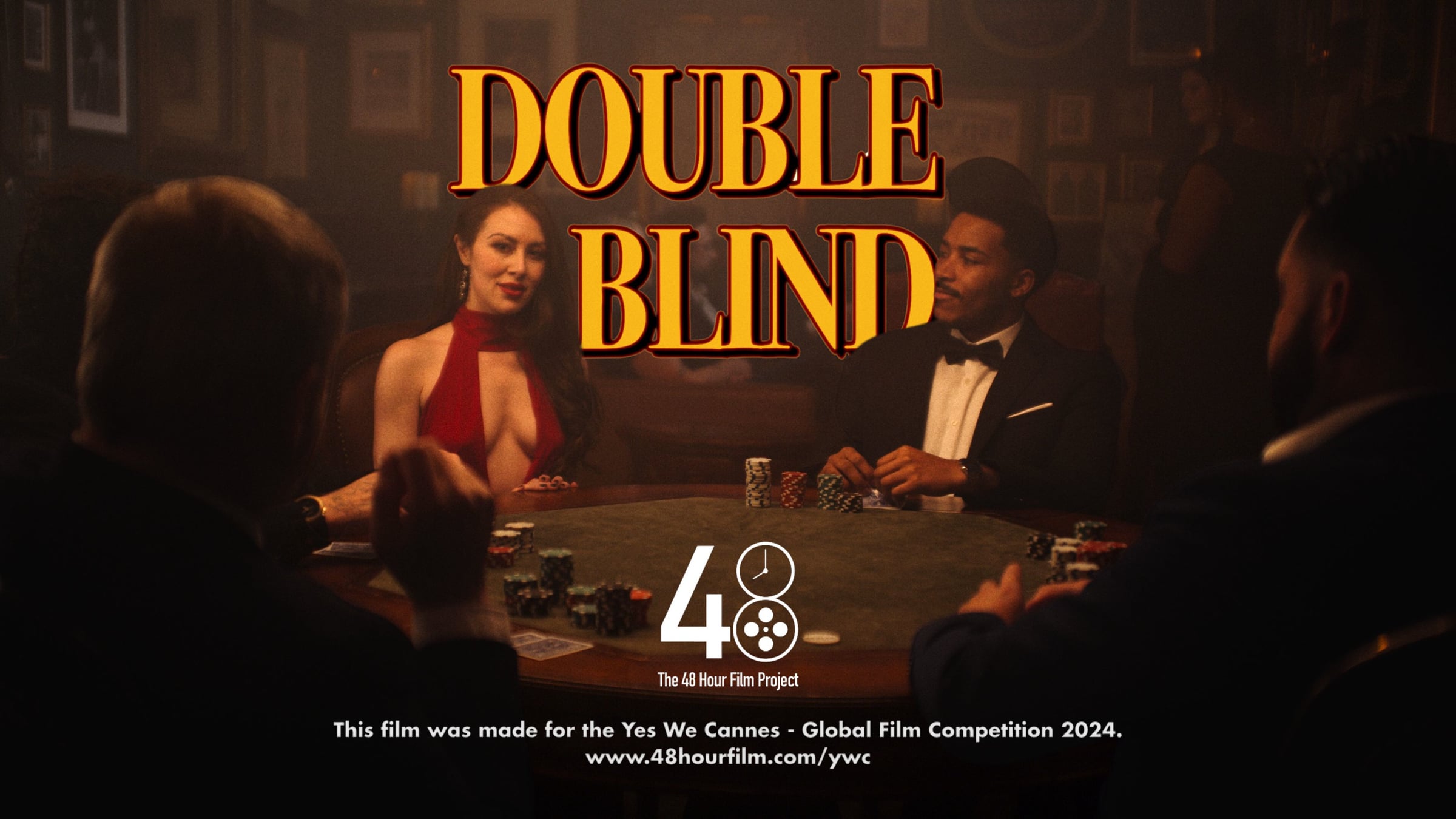 DOUBLE BLIND - "Yes We Cannes" 48 Hour Film Festival - 2024