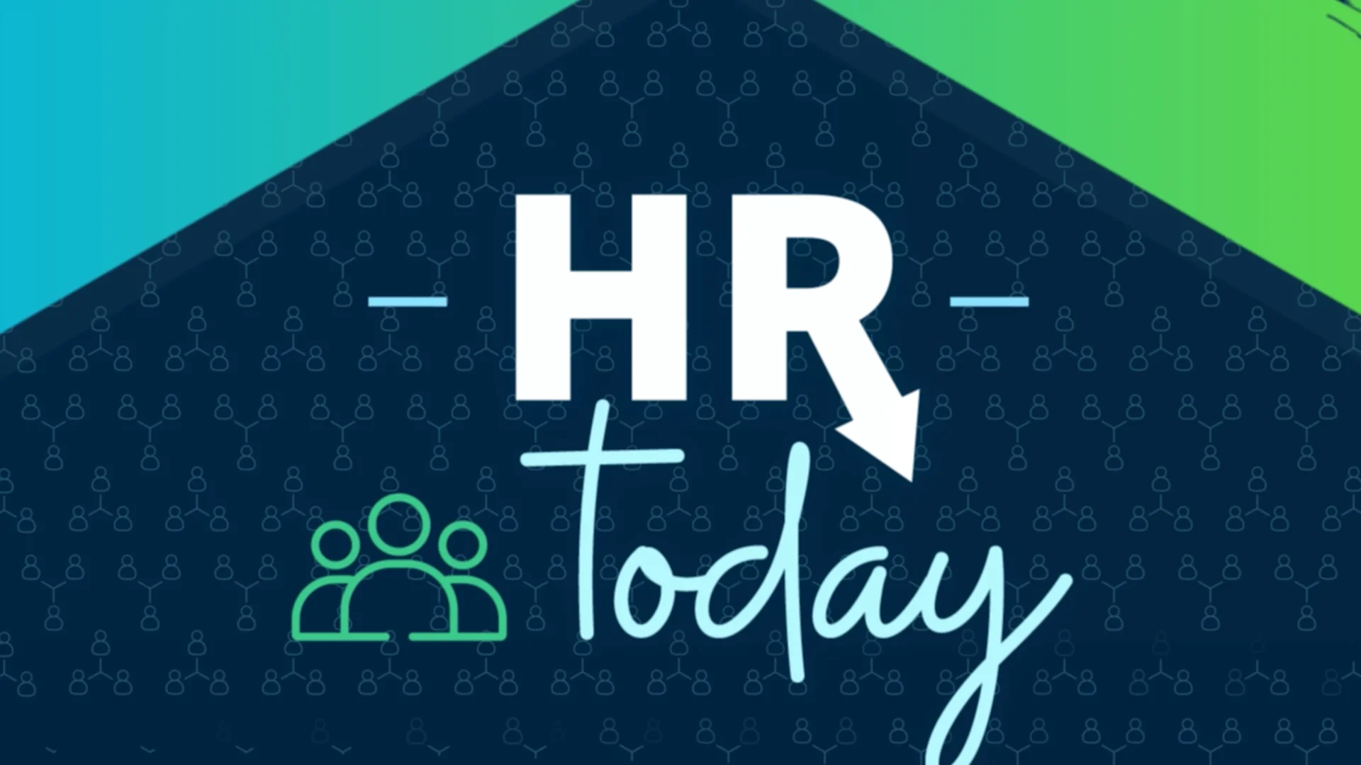 HR Today | Final Edition