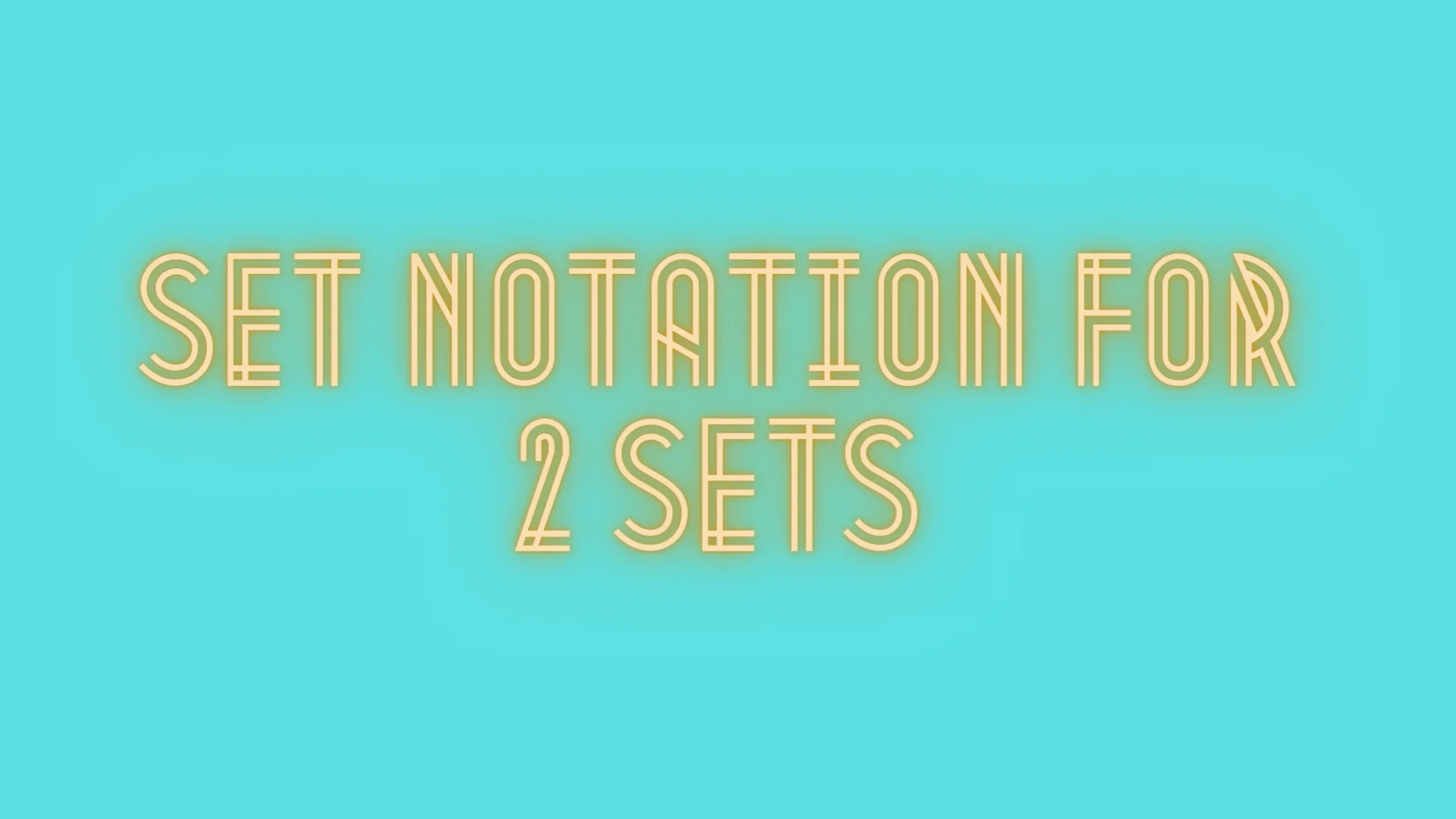 Probability using Set Notation for 2 sets