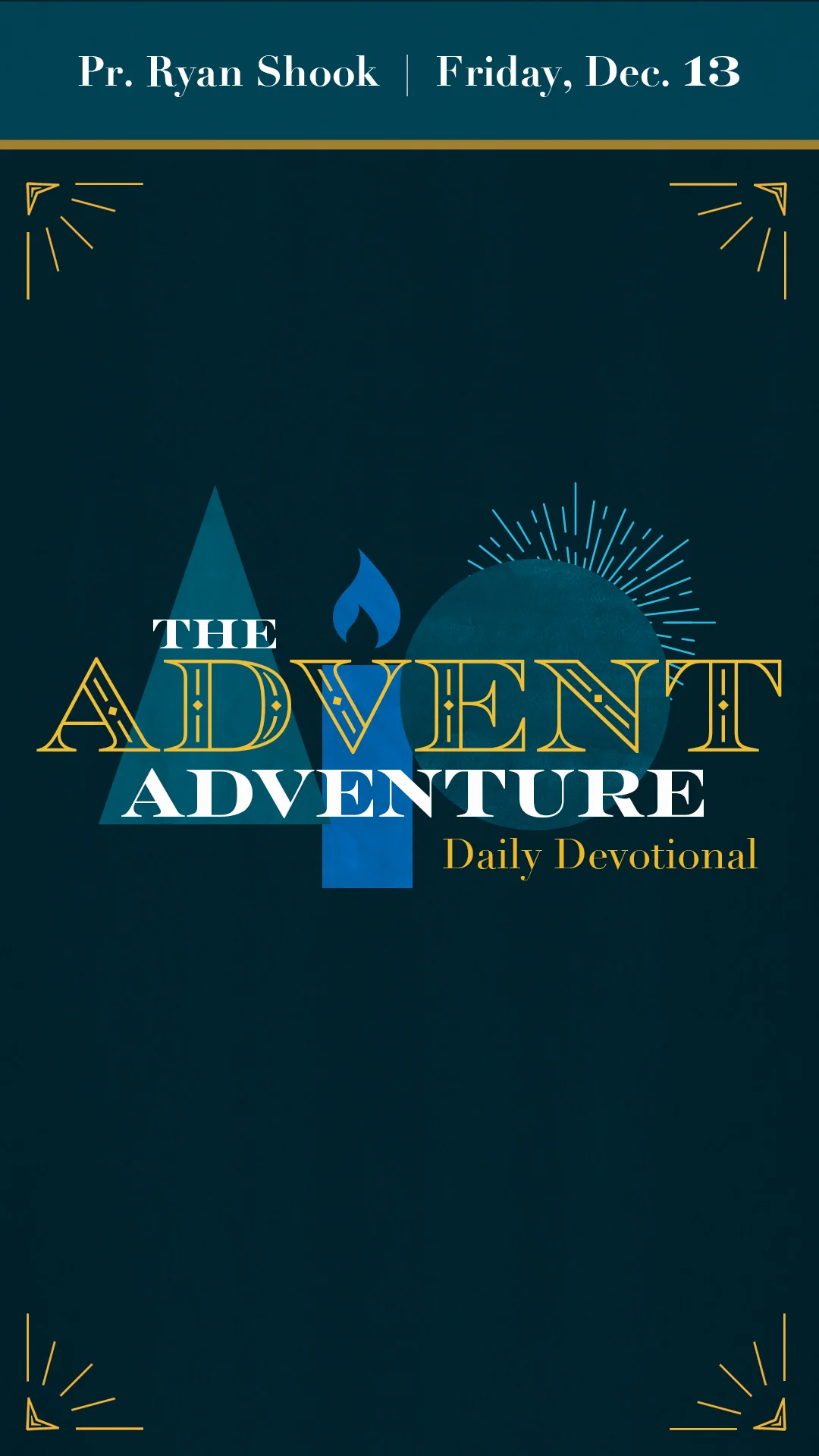 Advent Adventure - Pastor Ryan Shook: Peace & Calm