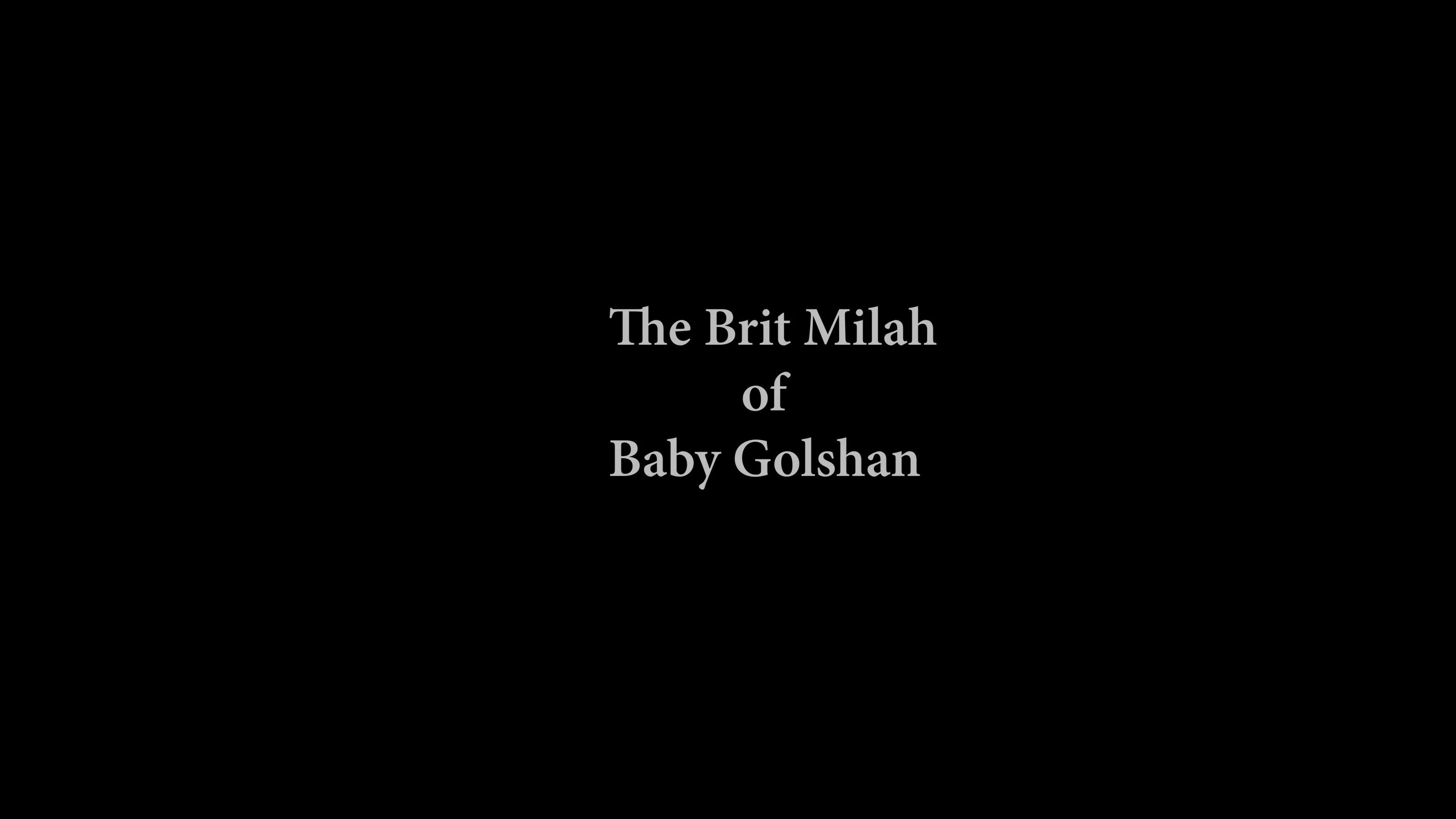 The Brit Milah of Baby Golshan