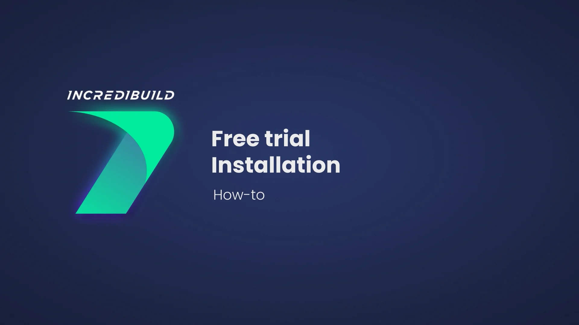 Free Trial Installation