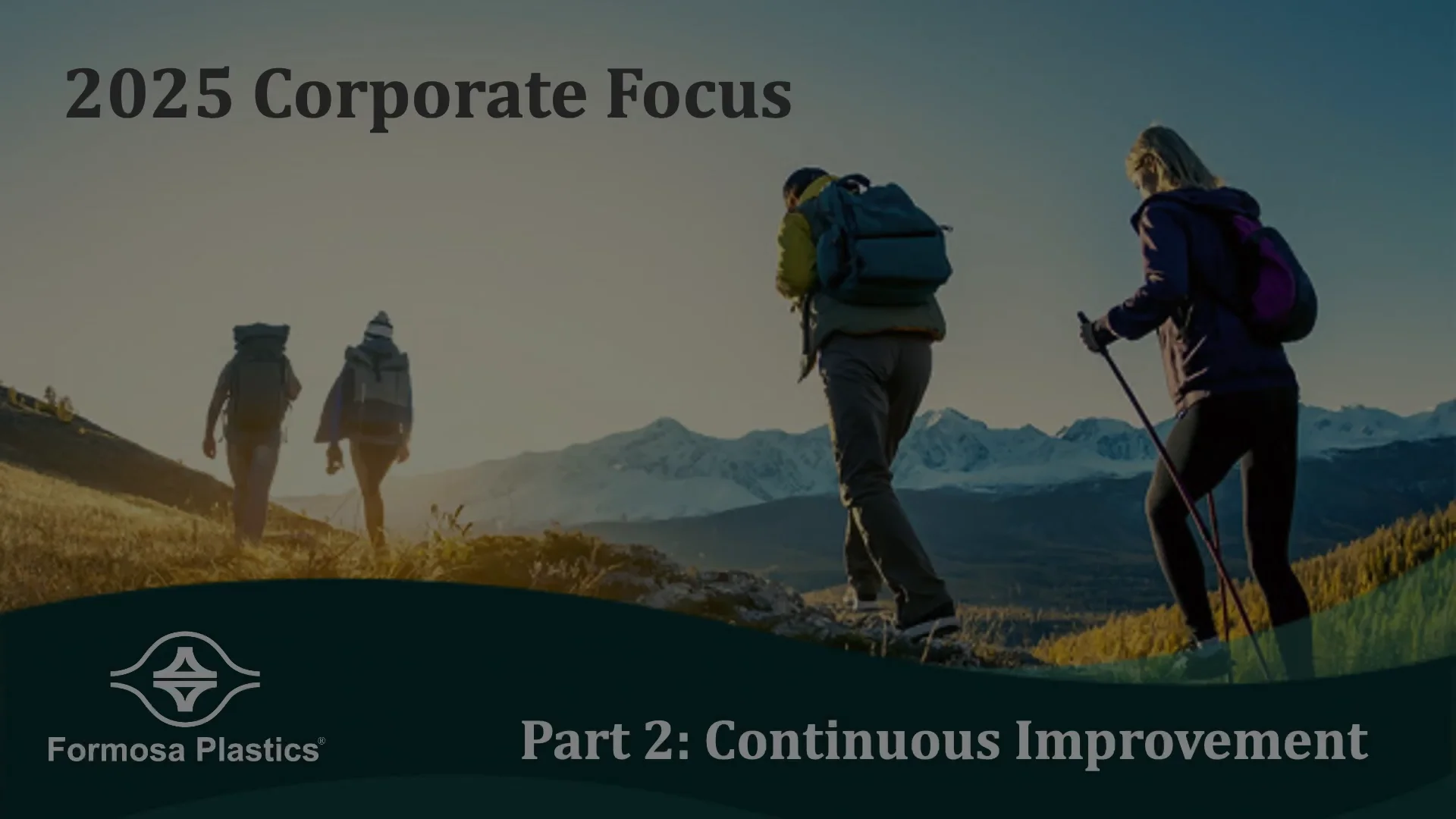 Corporate Focus Part 2 - Continuous Improvement