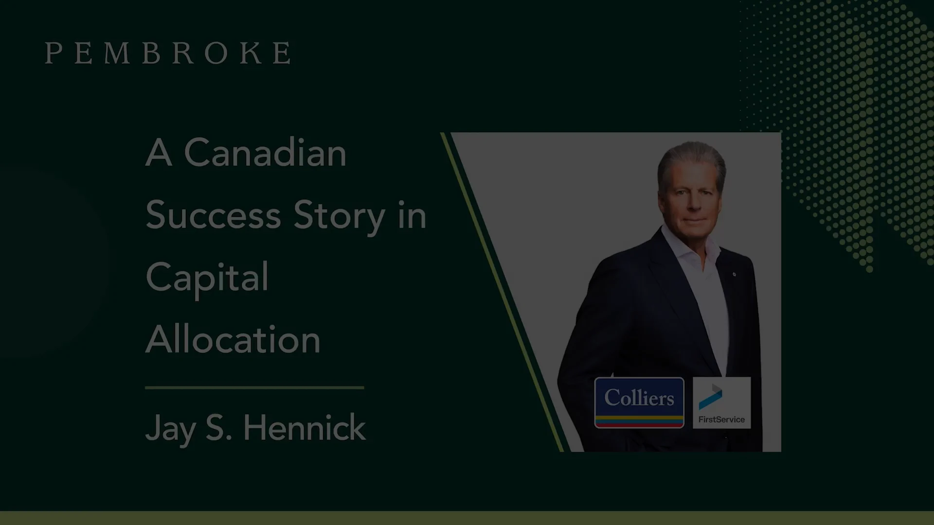 Pembroke Fireside Chat with Jay Hennick