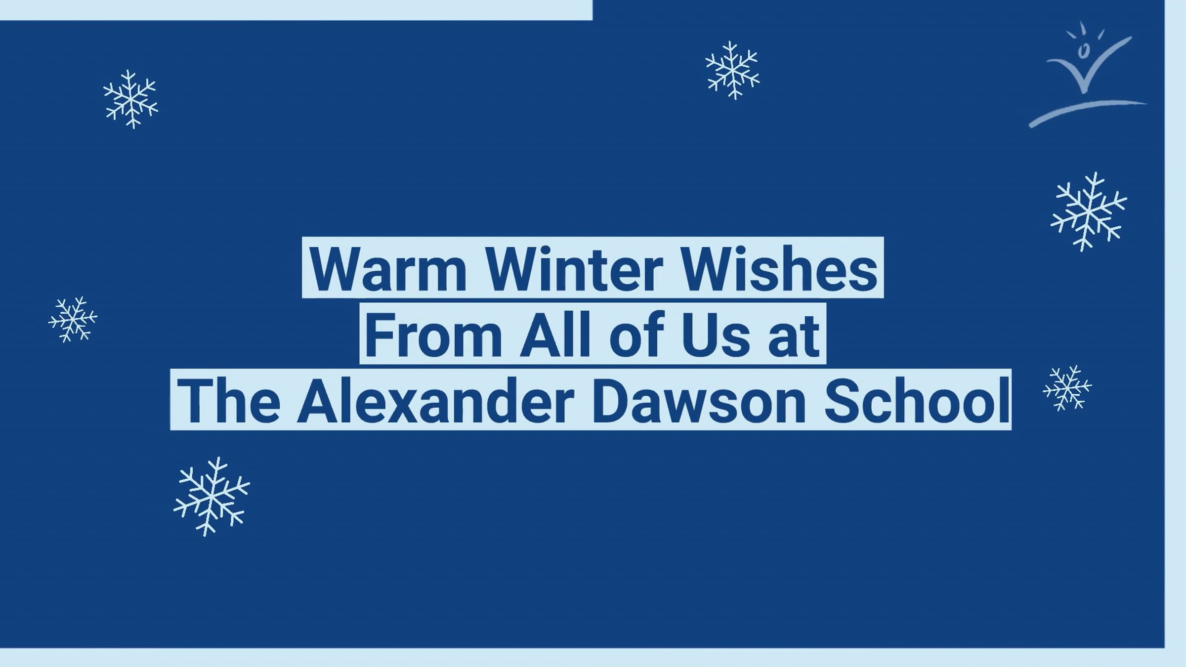 Warm Winter Wishes From The Alexander Dawson School (2024)