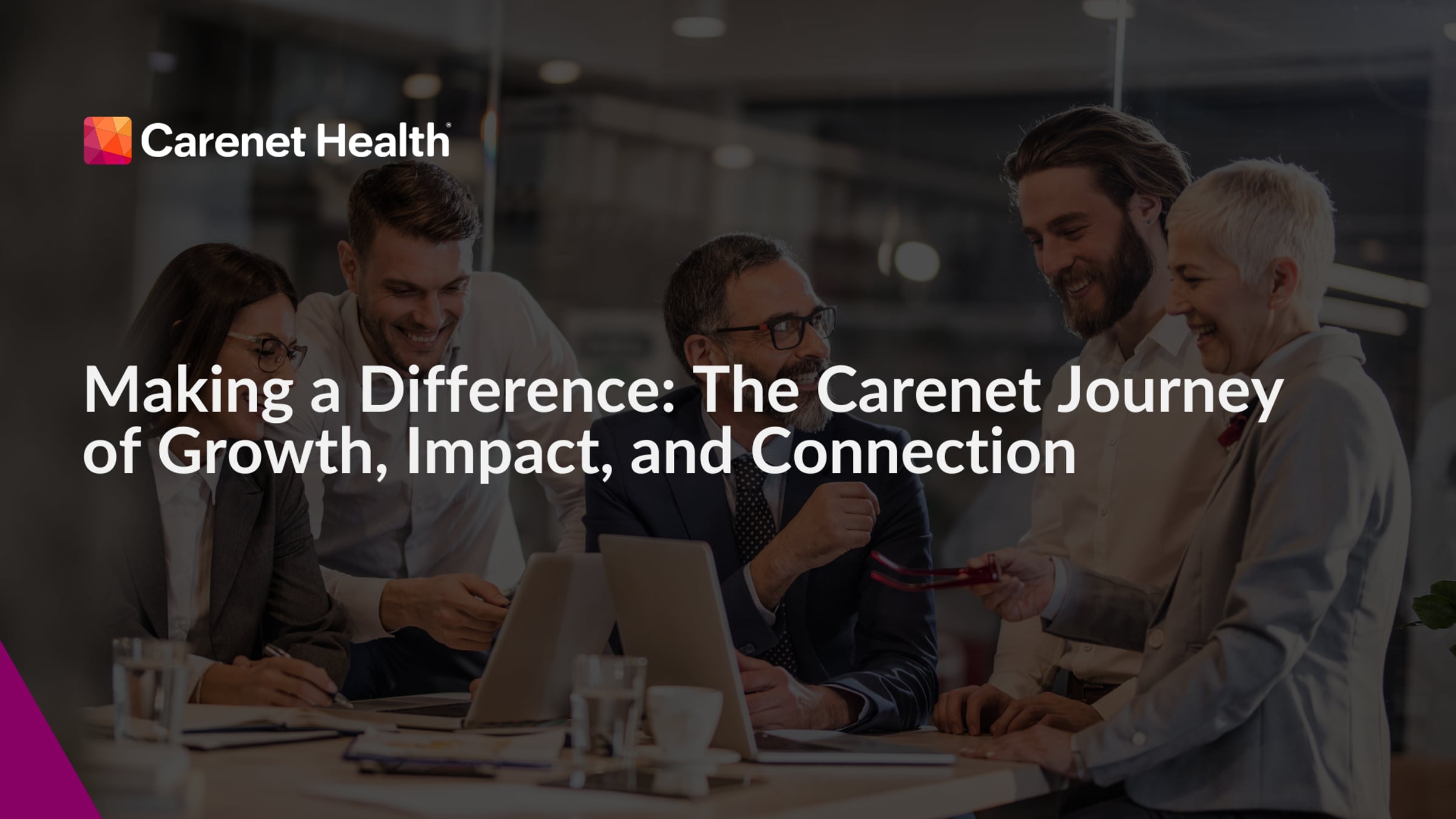 Making a Difference: The Carenet Journey of Growth, Impact, and Connection