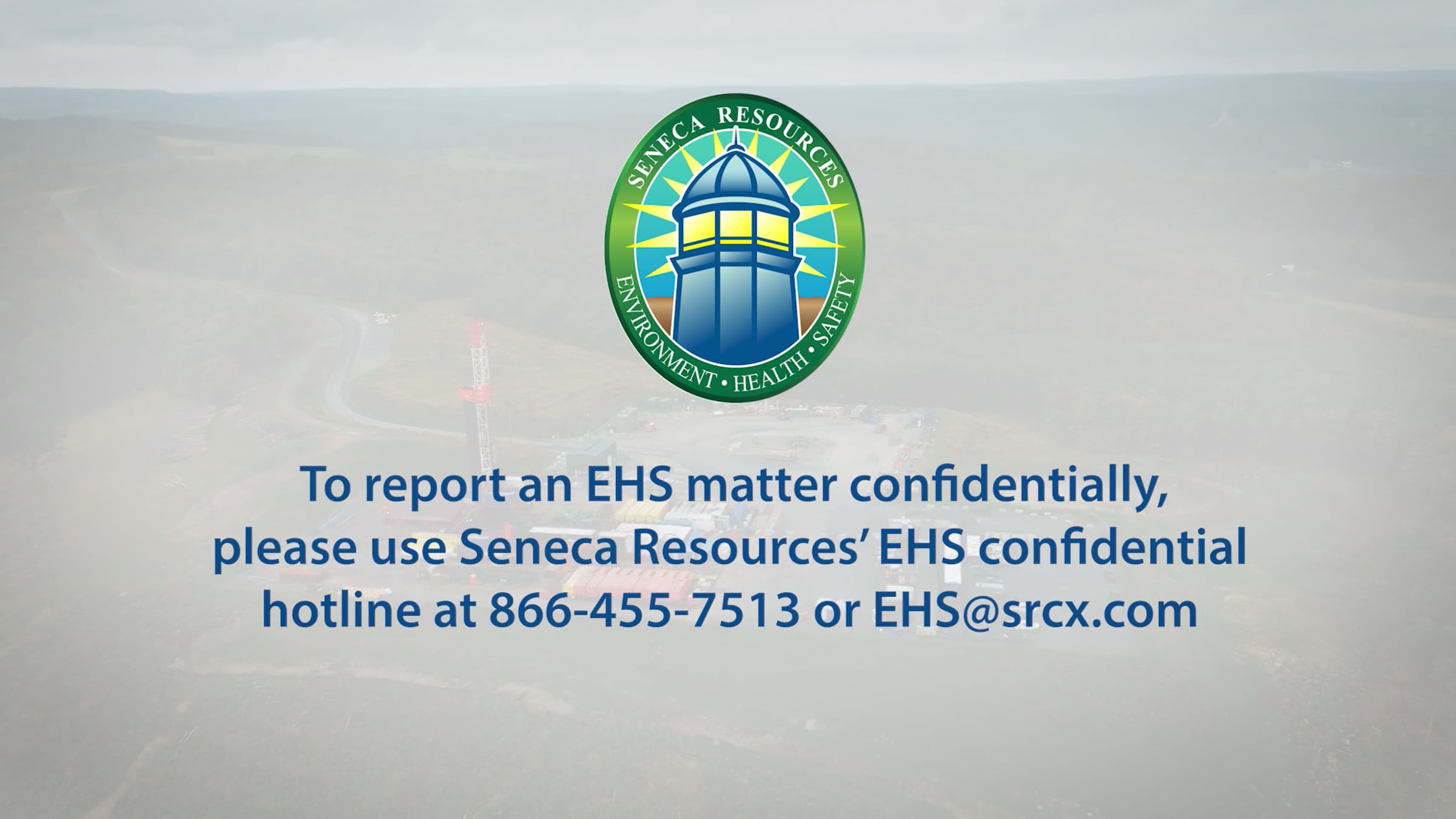 Seneca Resources/Highland Field Services Site Orientation