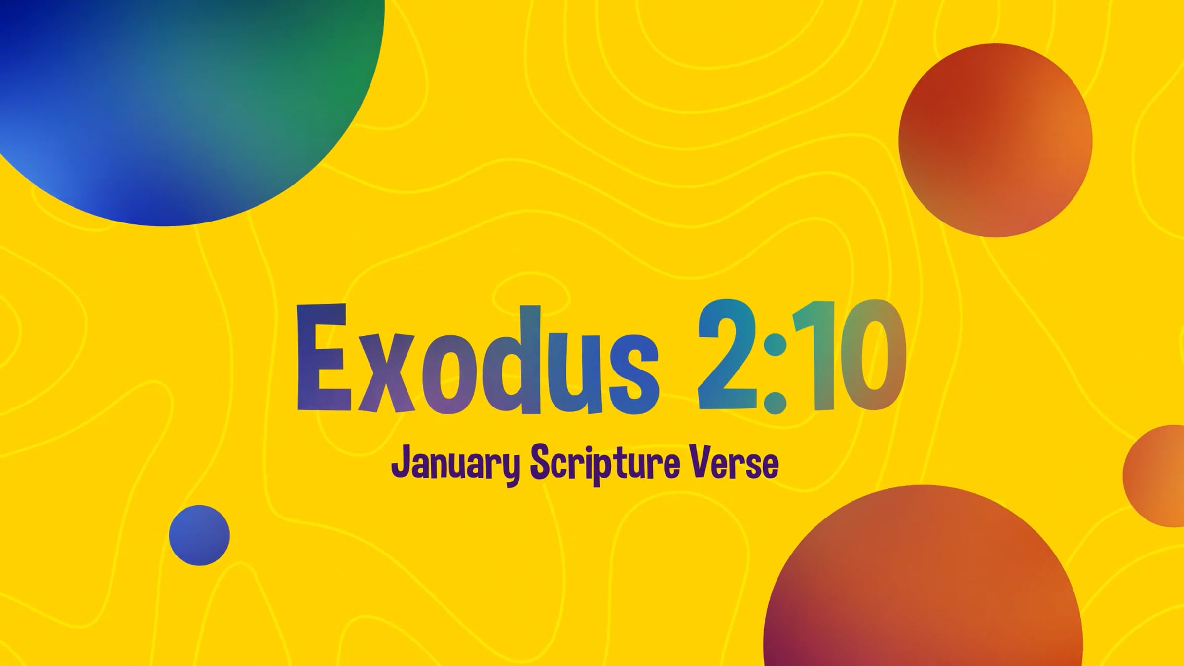 January 2025 Children’s Scripture Verse Video
