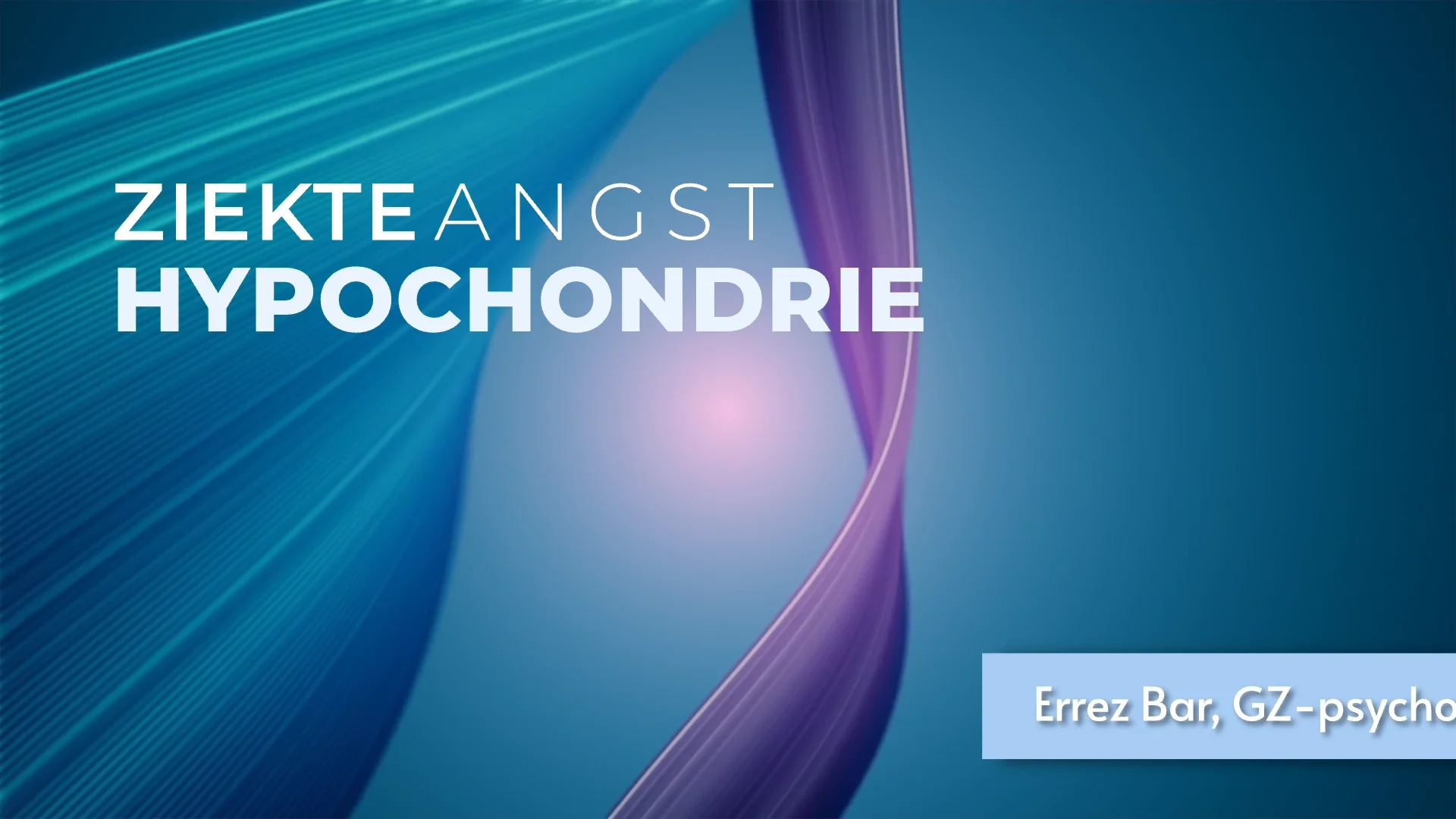 Ziekteangst en hypochondrie - uitleg stoornis en behandeling