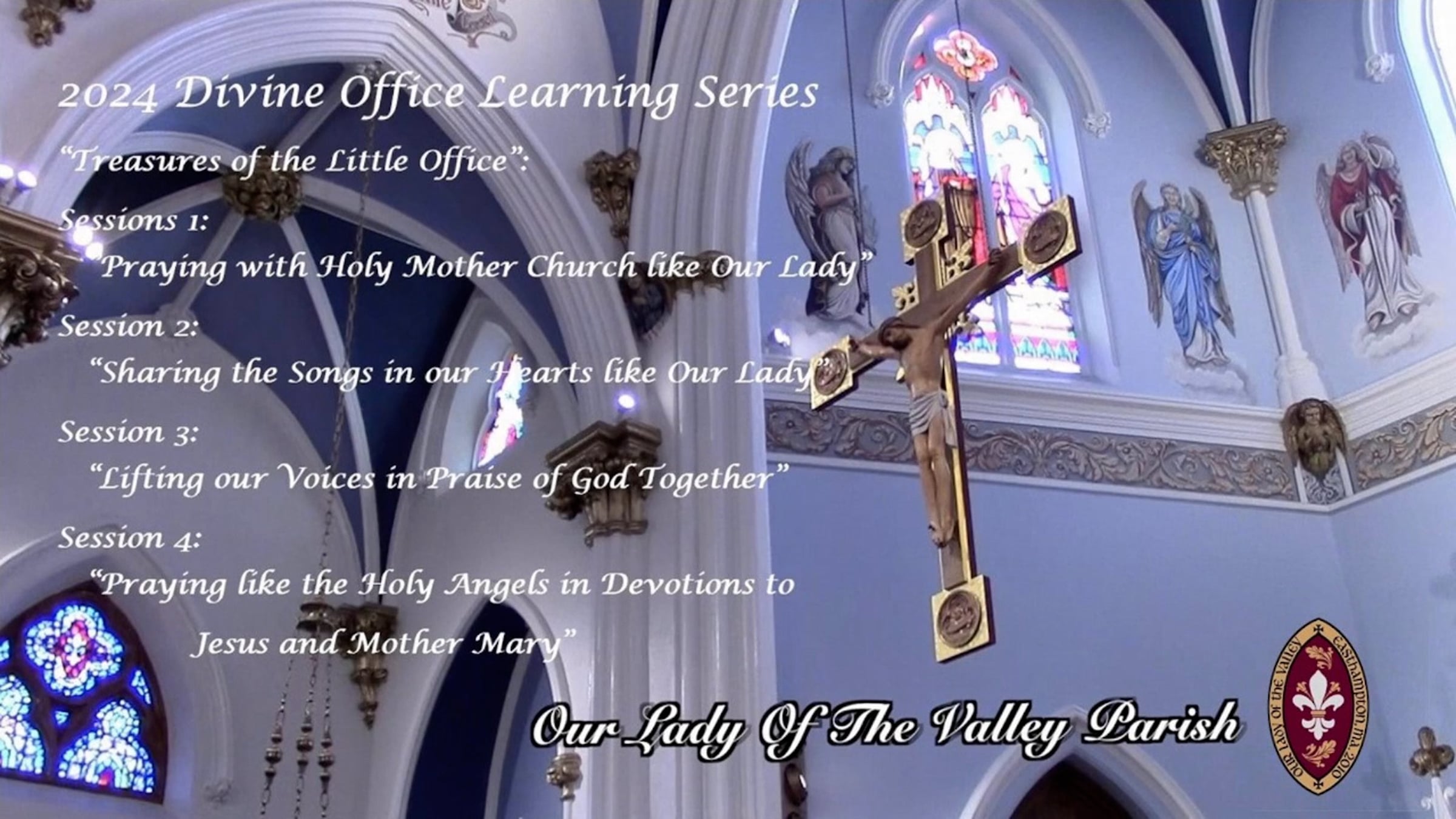 Divine Office Session 3