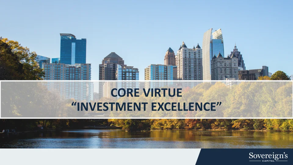 Sovereign's Capital Core Virtue: Investment Excellence