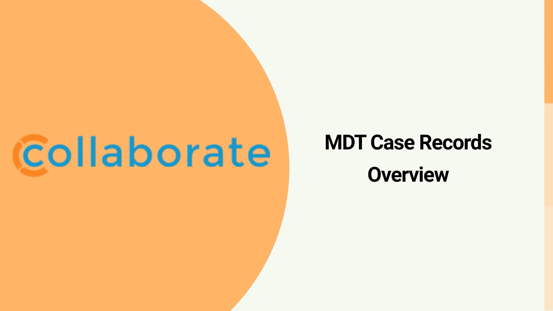 MDT Case Records - Overview