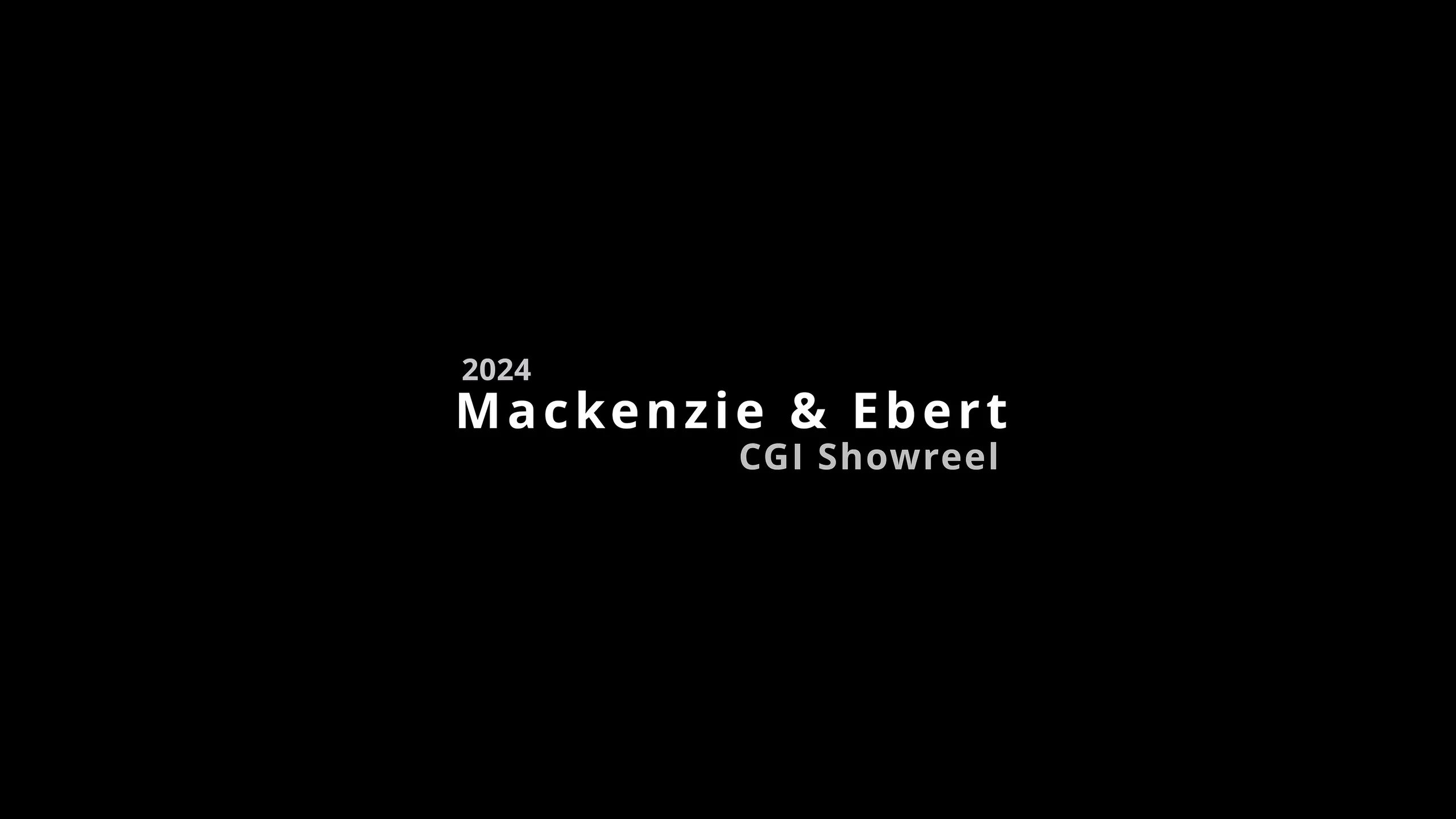Mackenzie & Ebert 2024 Showreel