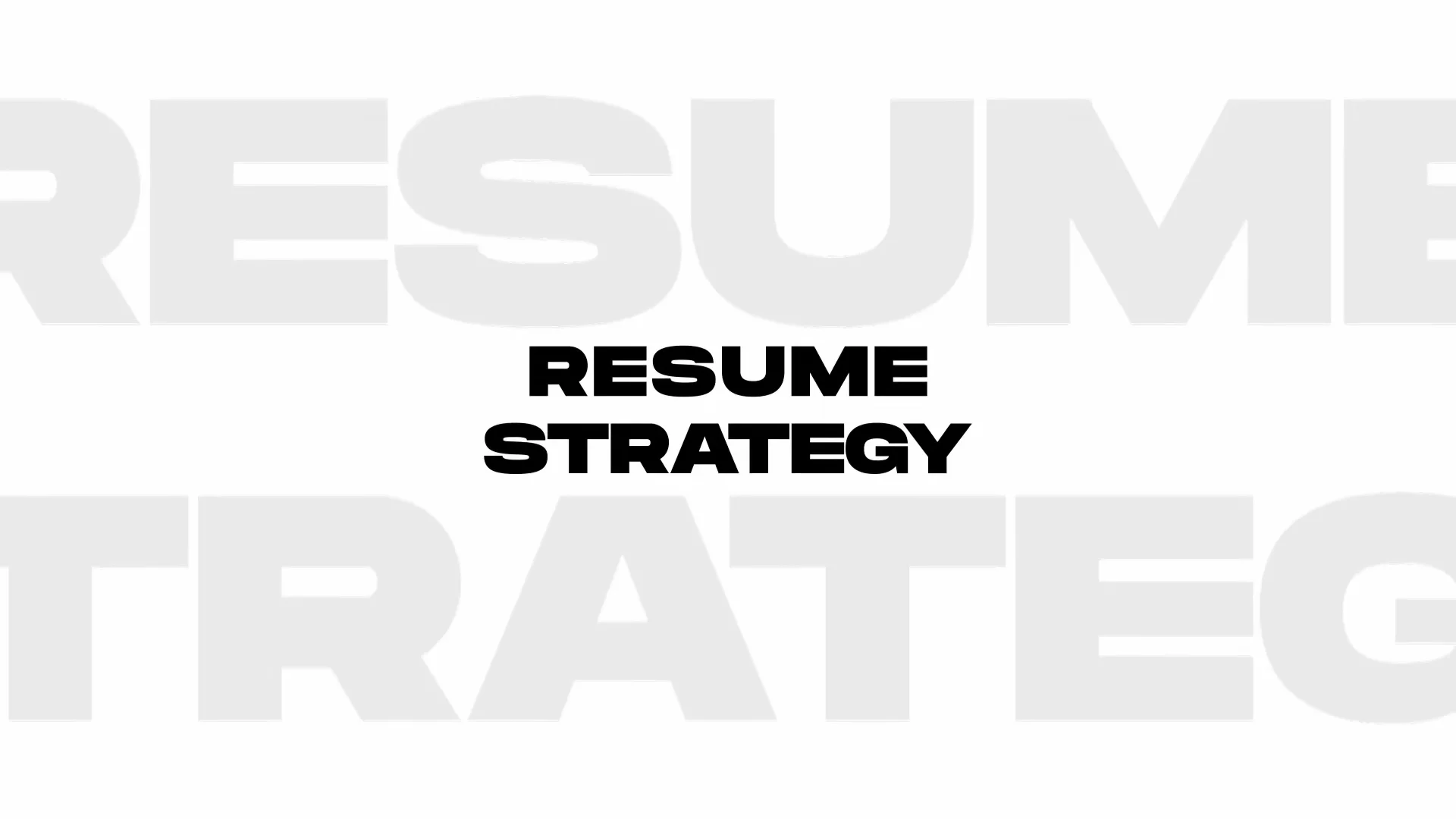 Resume Strategy