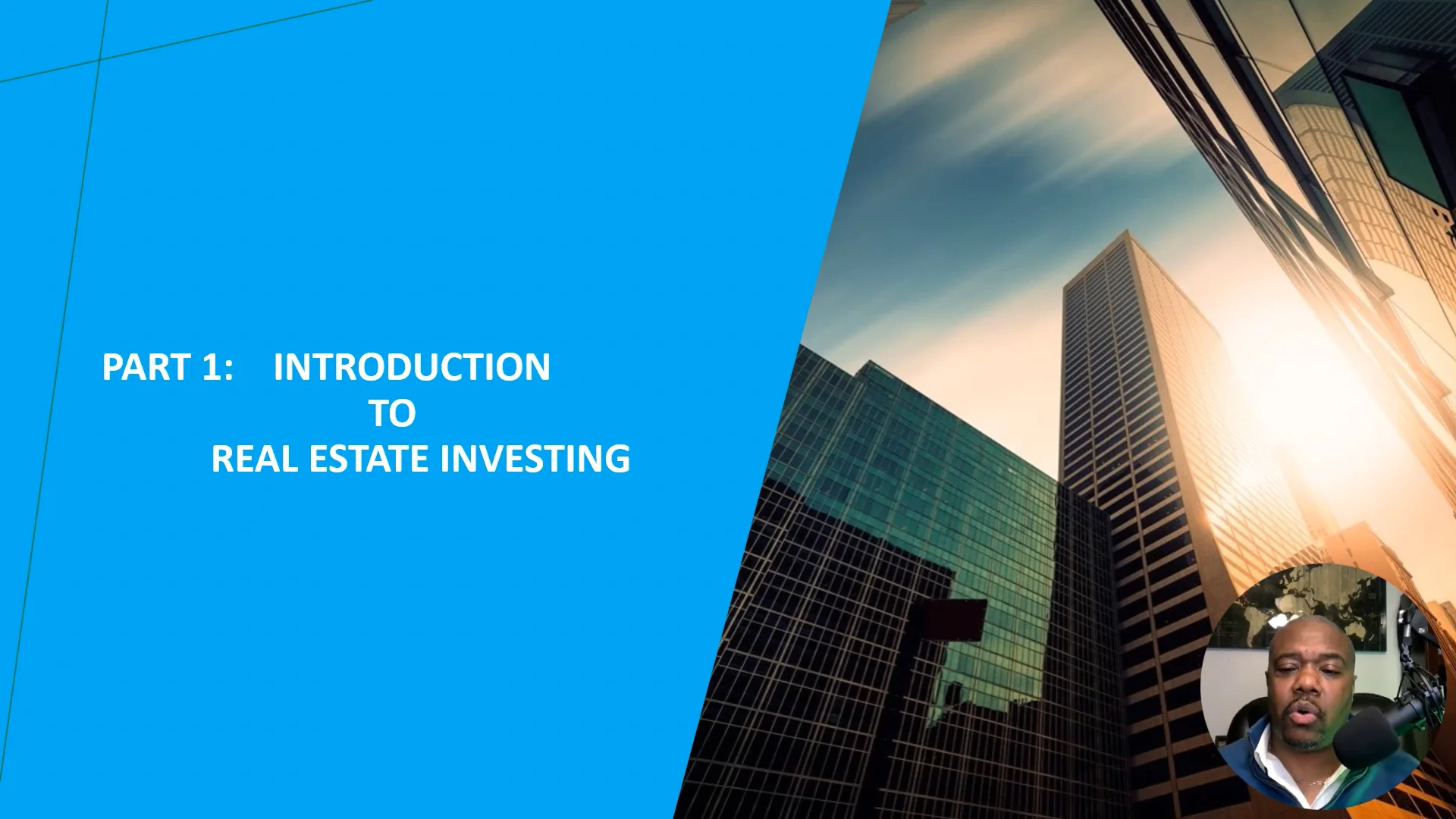 Part 1 Introduction to Real Estate Investing Vid