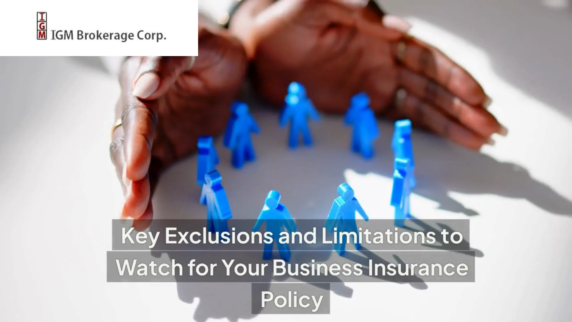 Key Exclusions and Limitations to Watch for Your Business Insurance Policy