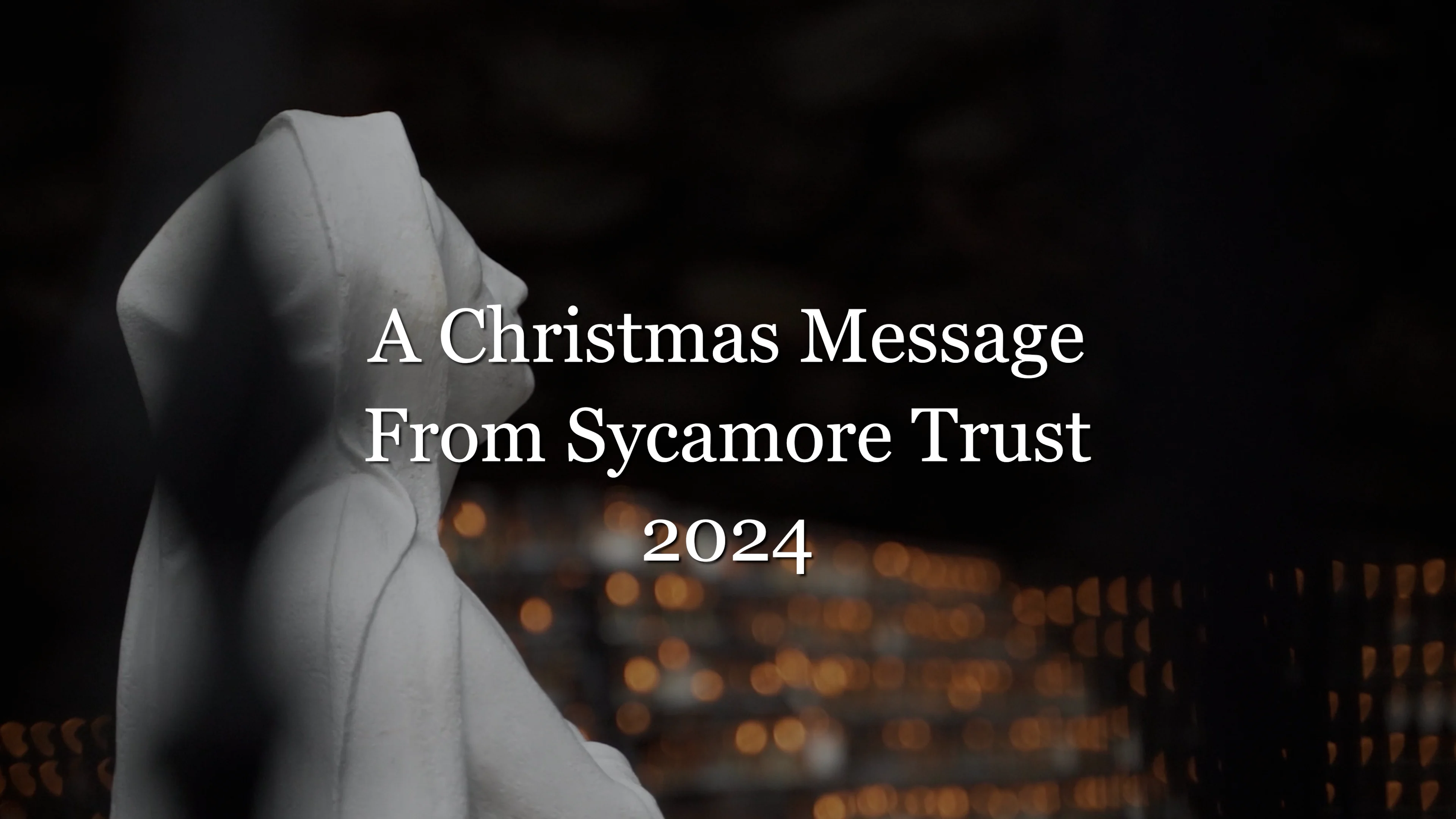 Sycamore Trust Christmas Message 2024
