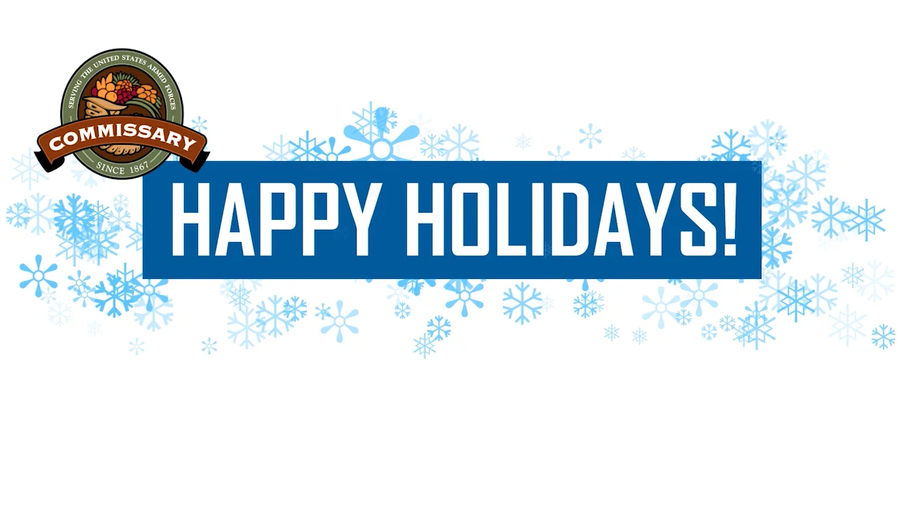 Commissary Holiday Greetings