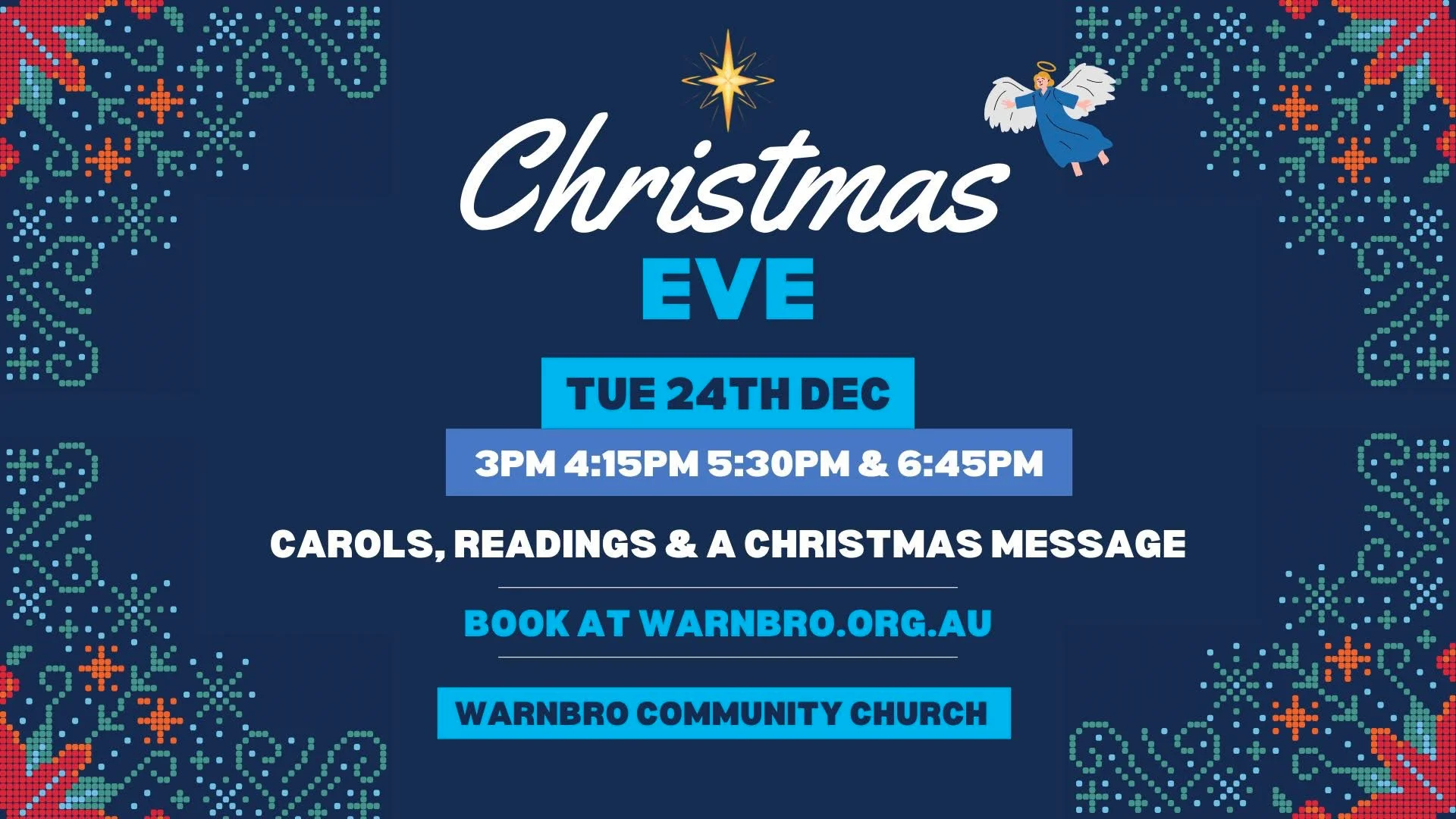 Christmas Eve Service, 24 December 2024, Warnbro Community Church