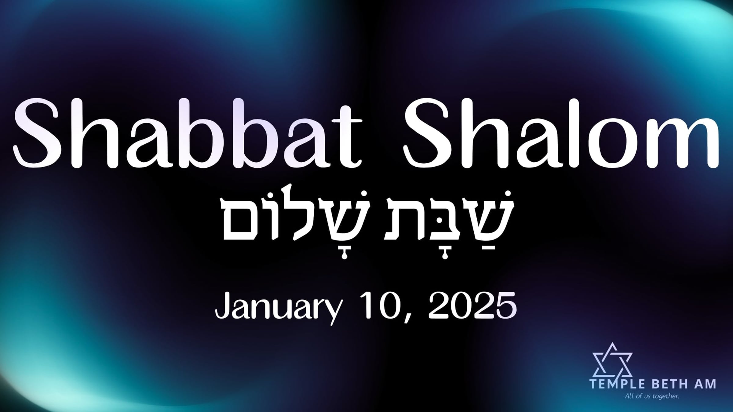 Friday Night Shabbat Service - January 10, 2025