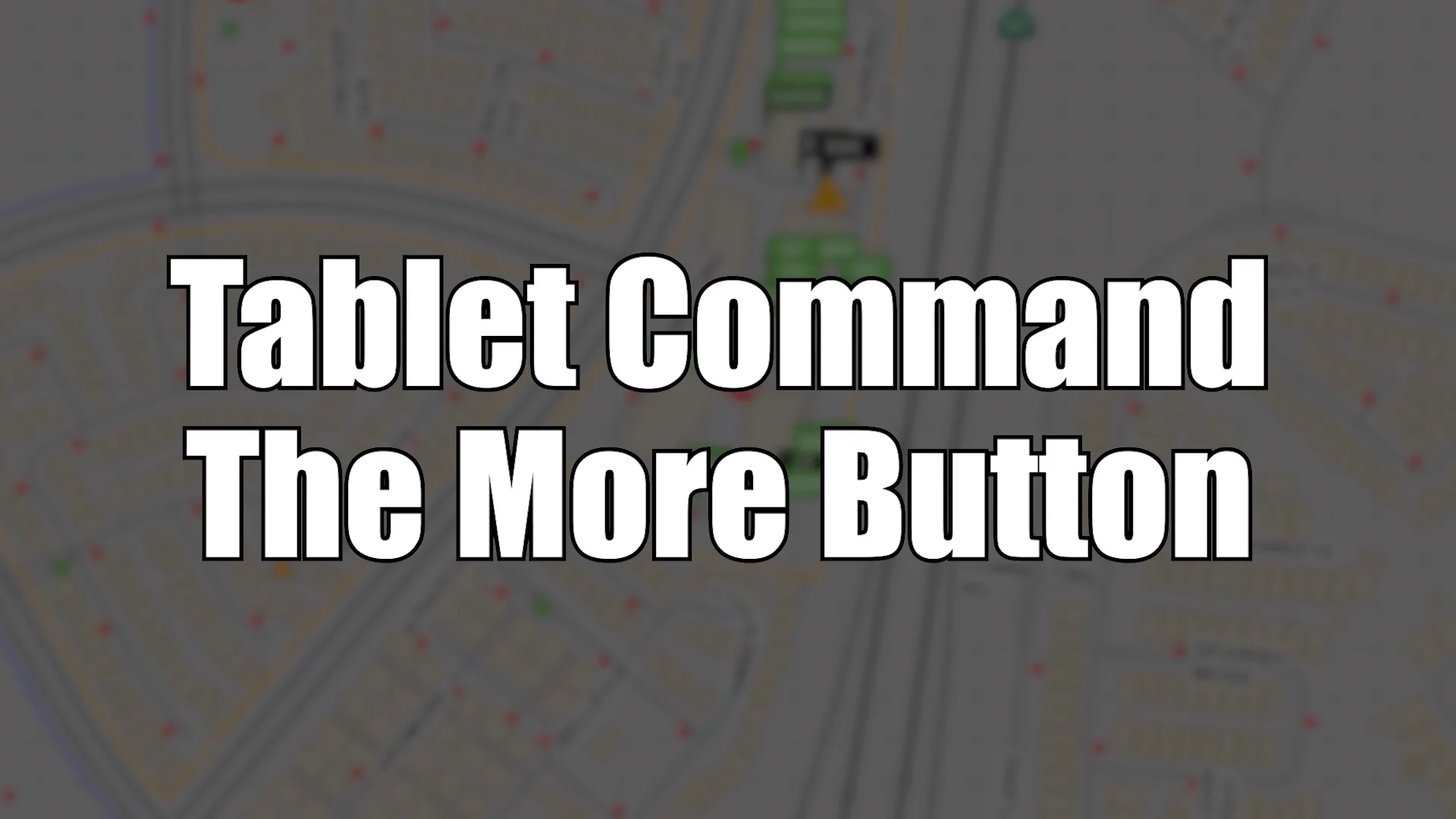 Tablet Command The More Button