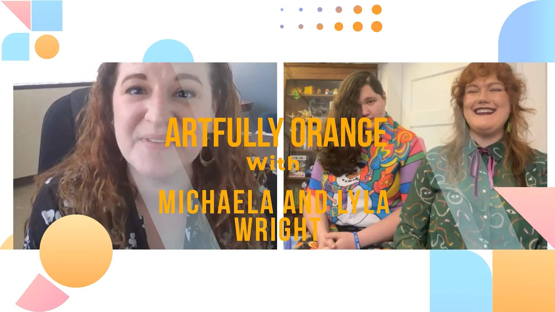 Artfully Orange | Michaela and Lyla Wright