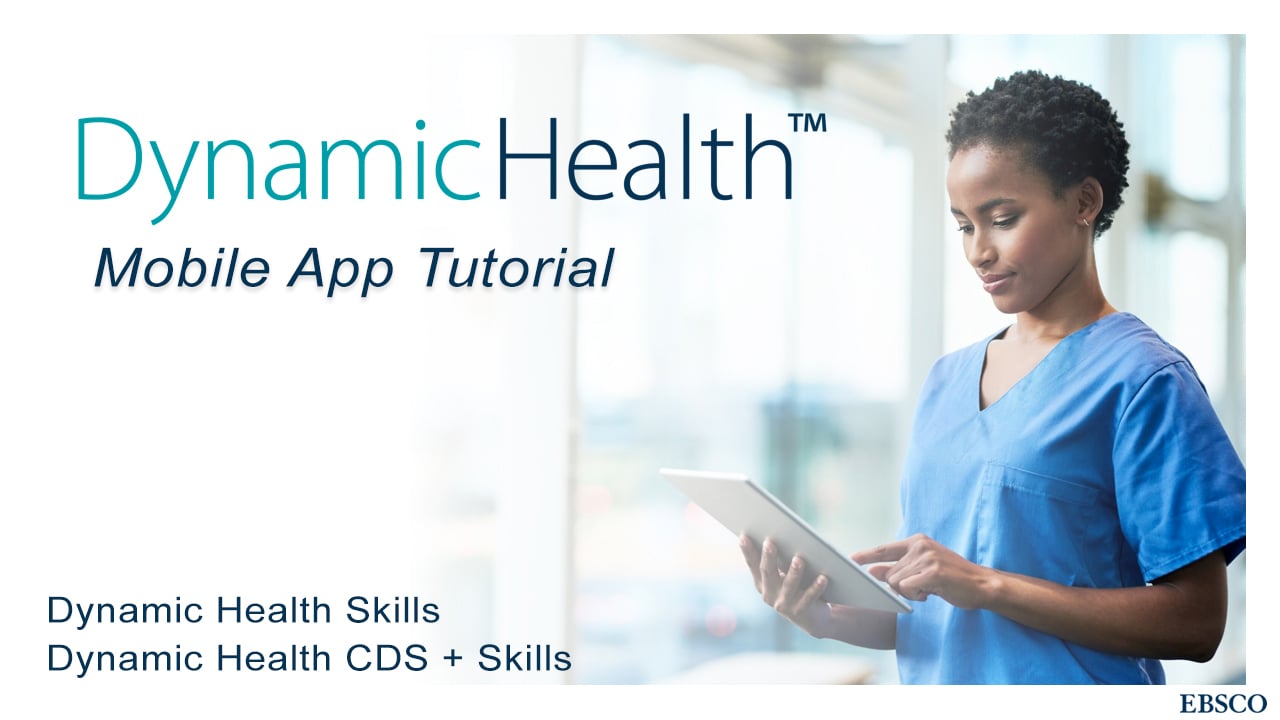 EBSCO Connect Tutorials - Dynamic Health Mobile App - Tutorial on Vimeo