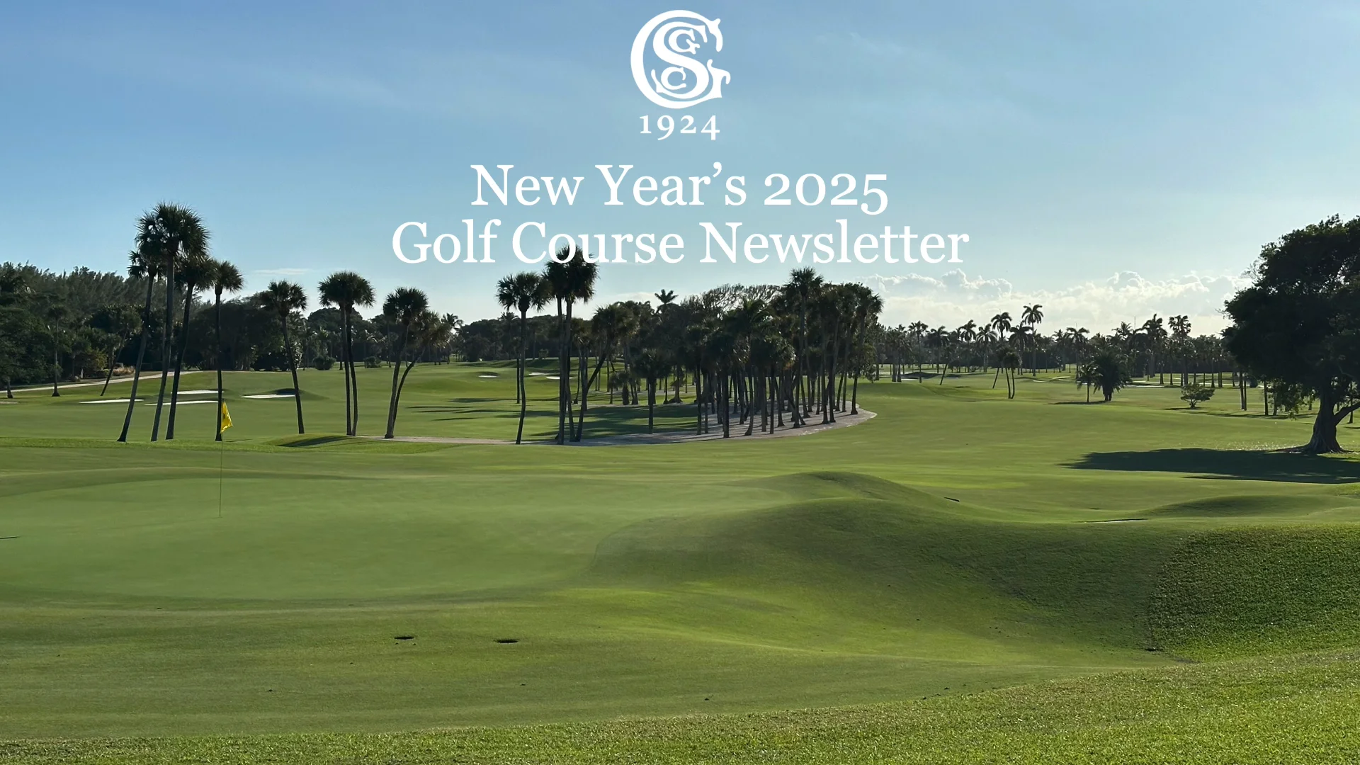 New Year's 2025 Golf Course Newsletter