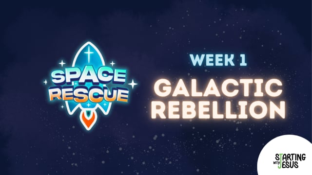 Space Rescue | Starting With Jesus