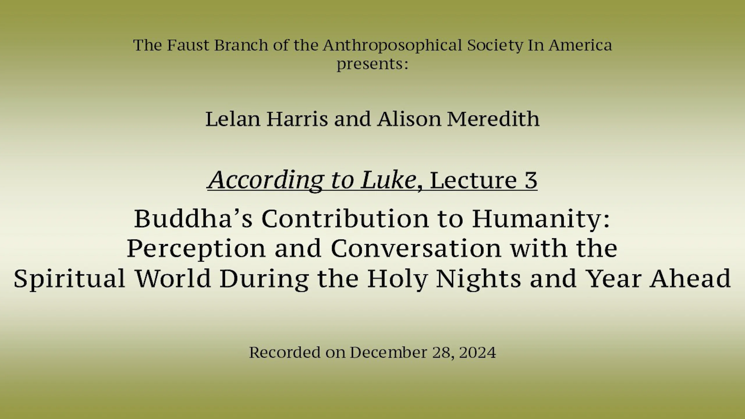 Lelan Harris & Alison Meredith 2024-12-28 - Buddha's Contribution to ...