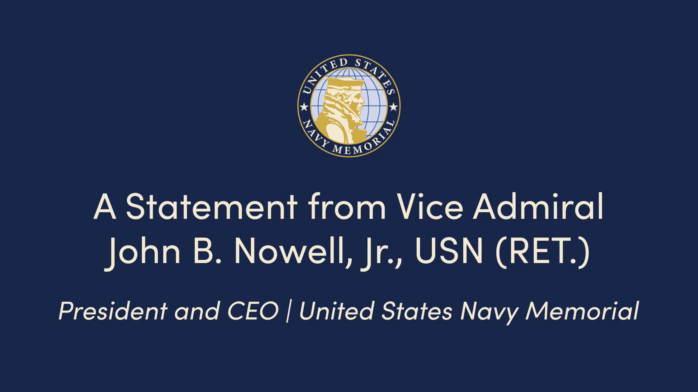 United States Navy Memorial -- VADM John Nowell - Carter Remarks
