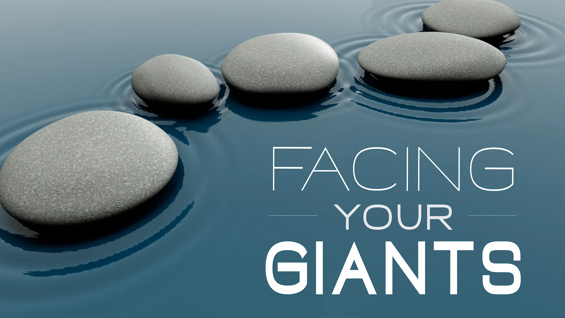 Facing Your Giants - Pt. 1
