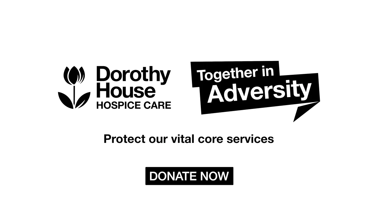 Together In Adversity - Dorothy House