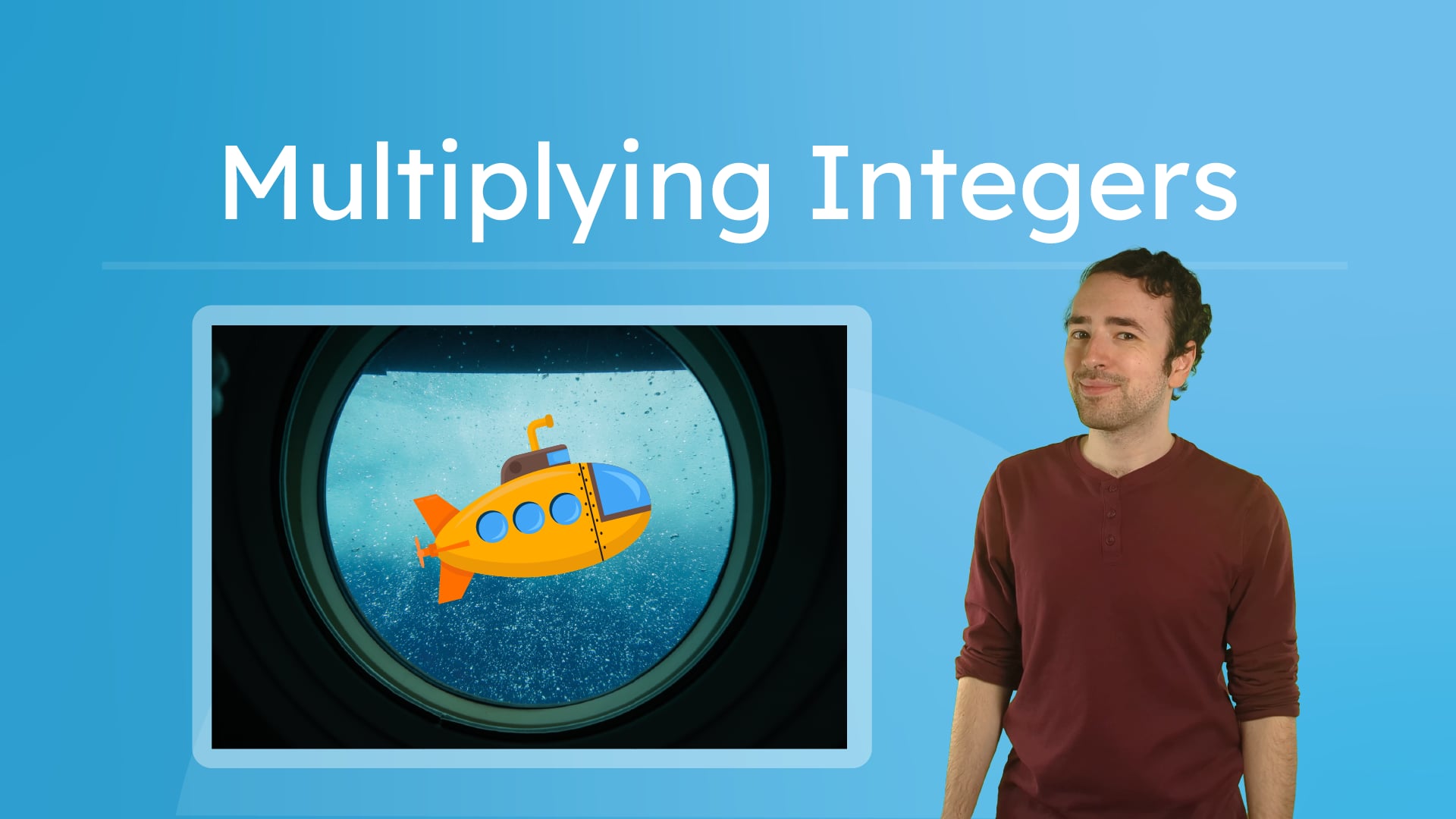 Multiplying Integers