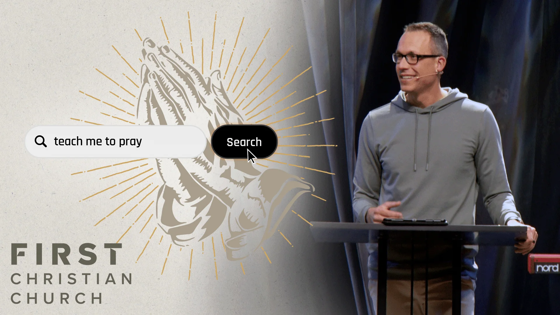 Teach Me To Pray - Week 1 | Brian Talty | First Christian Church