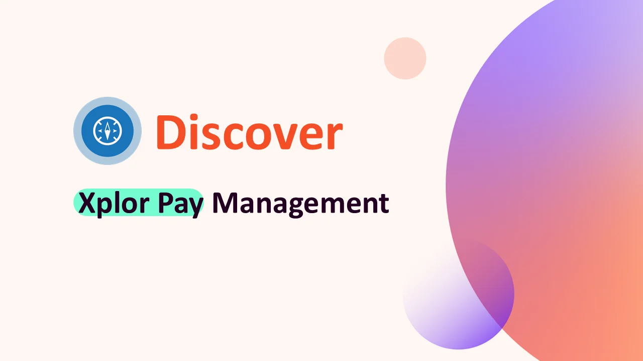 Xplor Pay Management