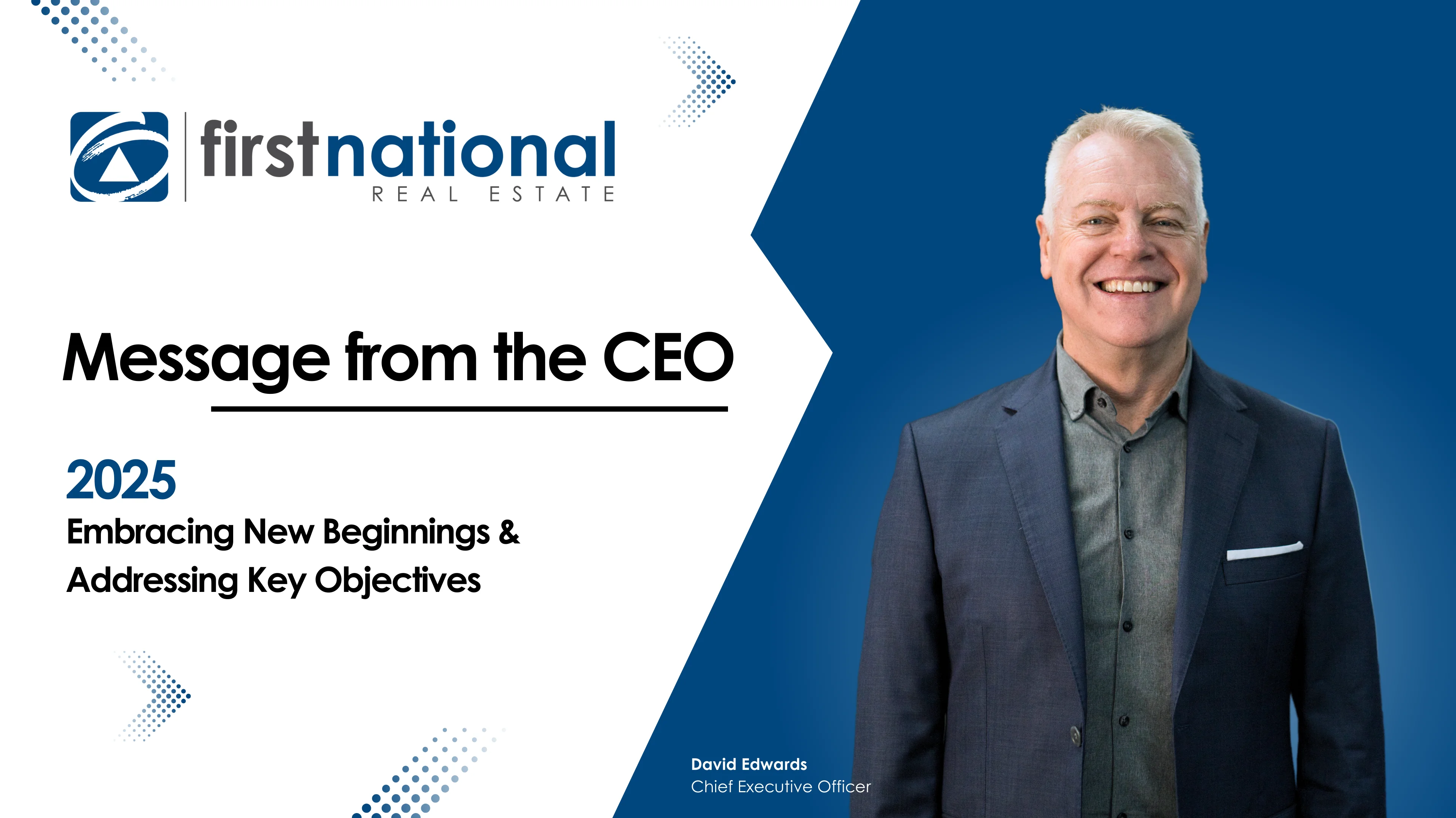 First National Real Estate - 2025 Welcome Message from the CEO