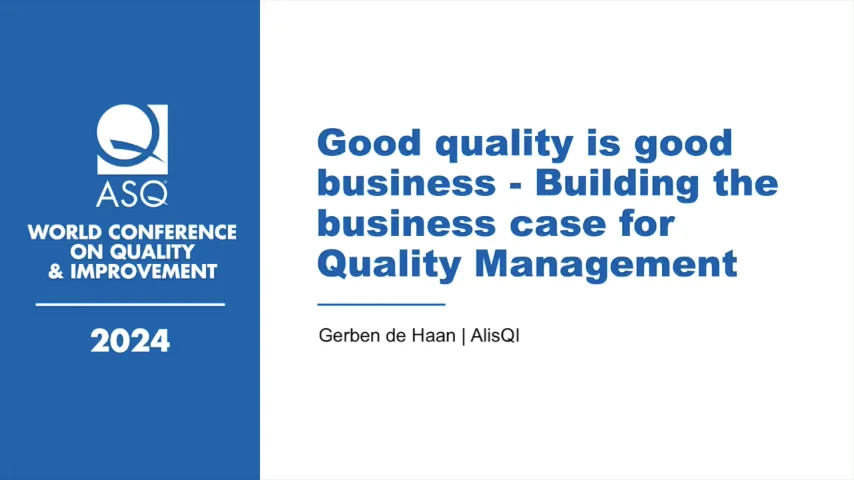WCQI24_Good quality is good business - Building the business case for ...