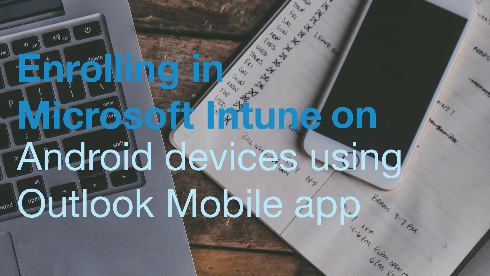 Enrolling in Microsoft Intune on an Android Phone or Tablet