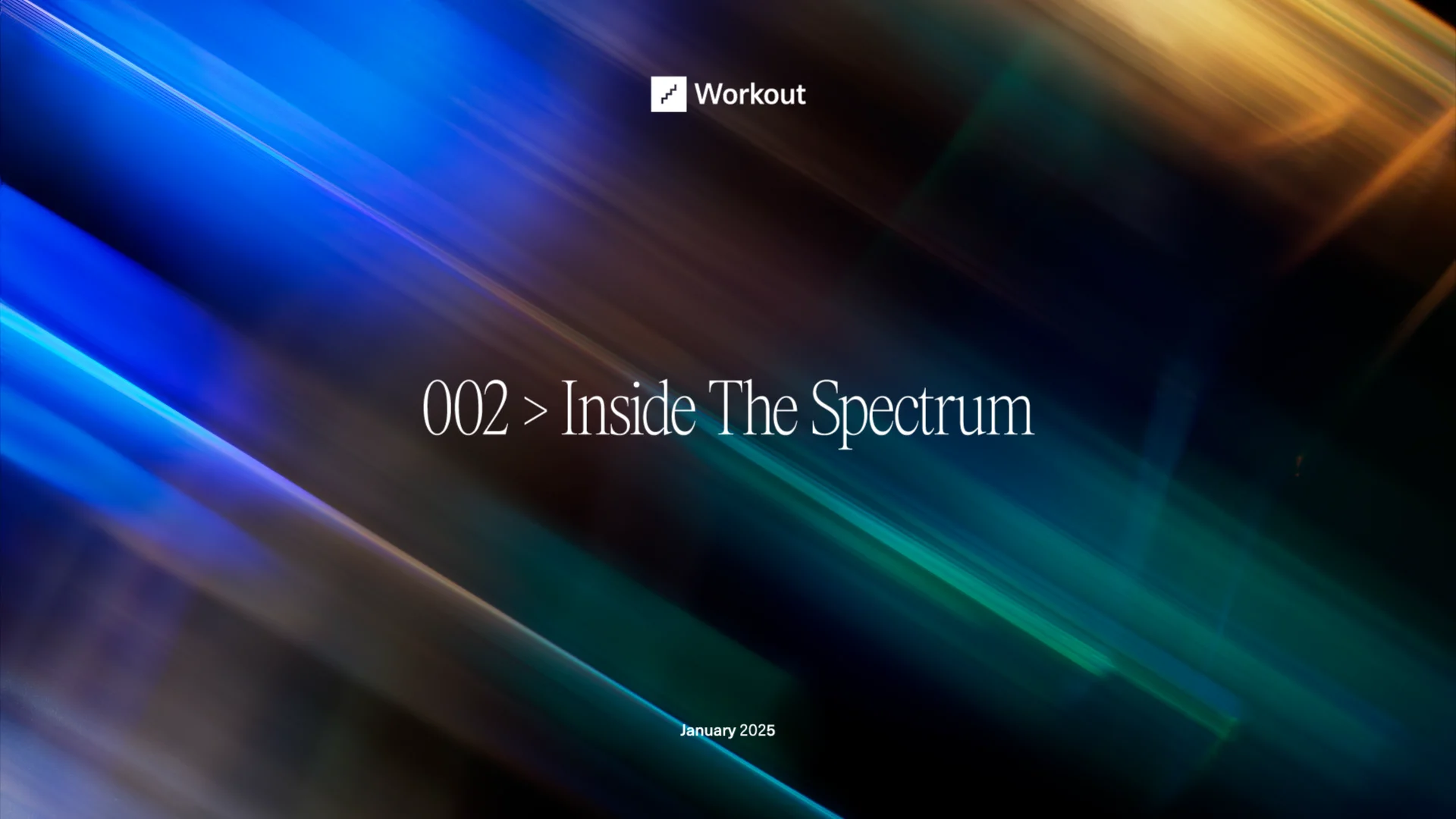Workout 002 > Inside The Spectrum