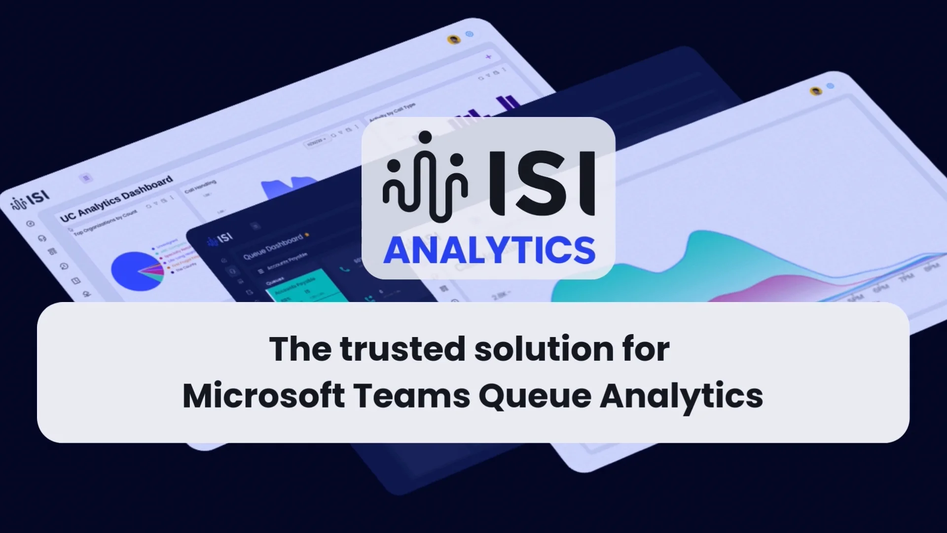 Microsoft Teams Queue Analytics Made Easy With ISI Analytics