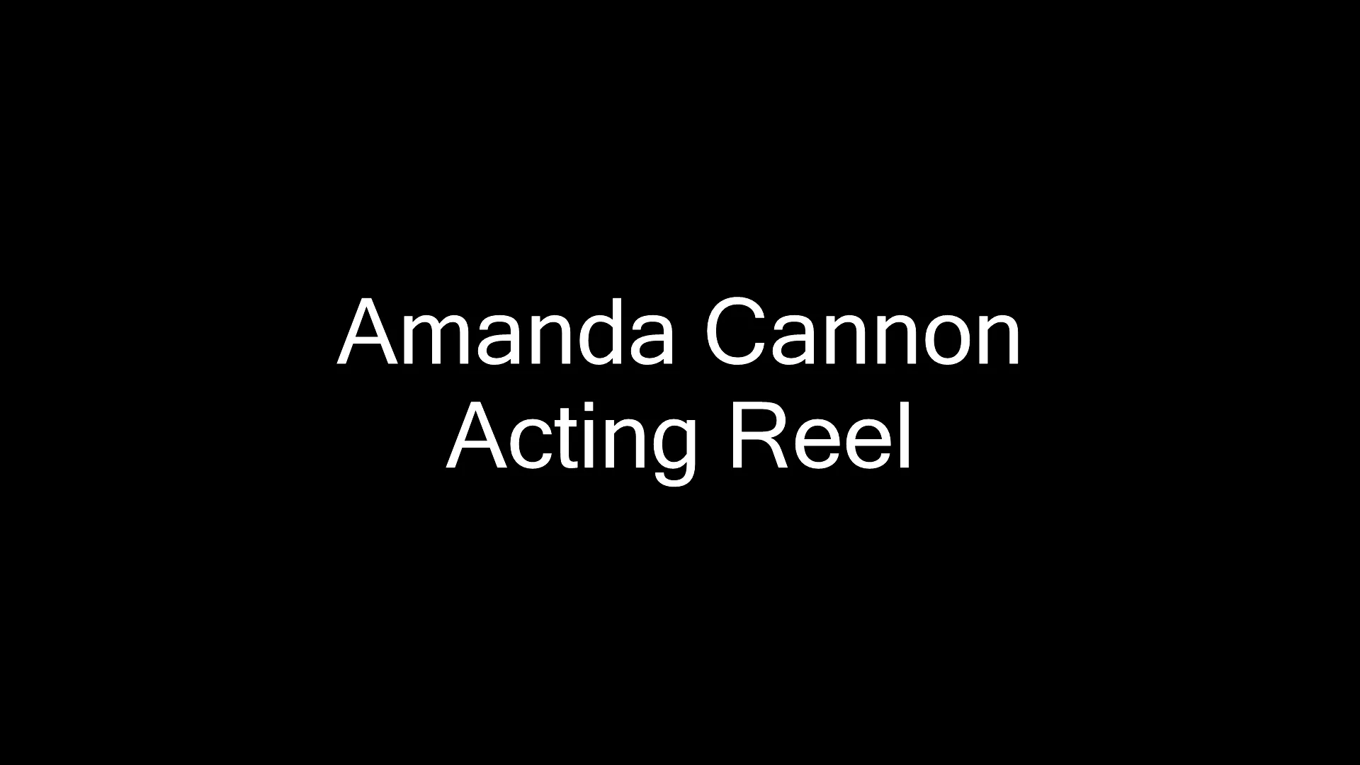 Amanda Cannon Reel