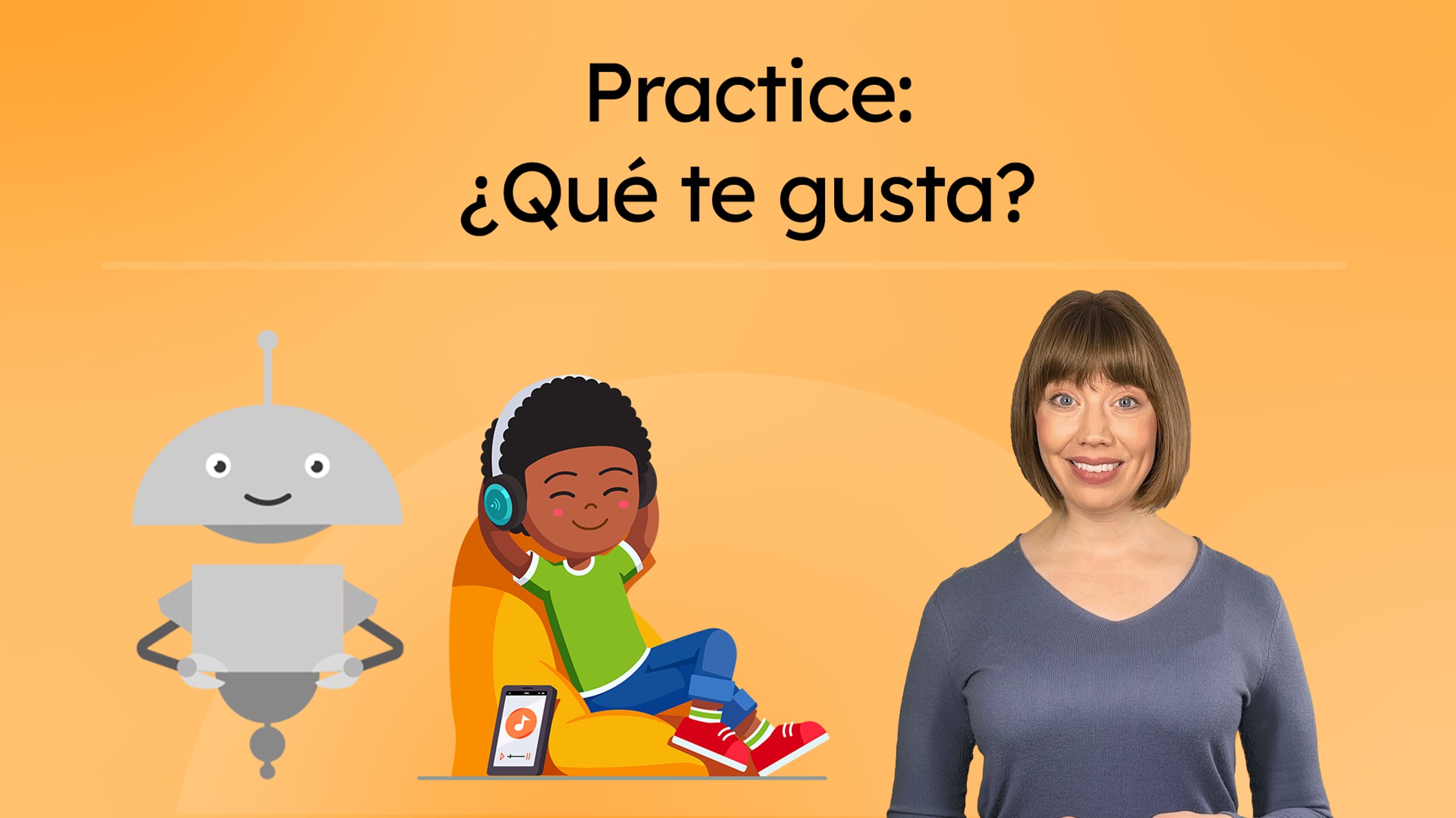 Practice: ¿Qué te gusta?