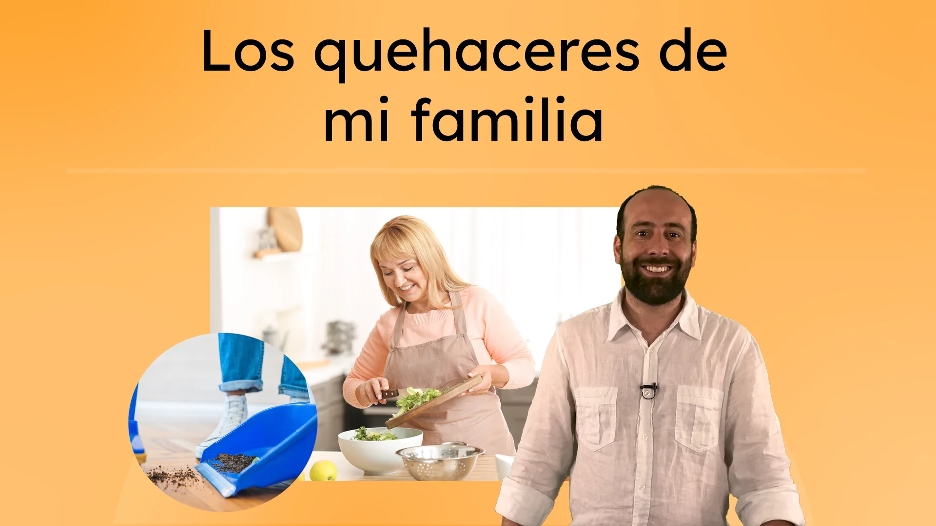 Los quehaceres de la familia