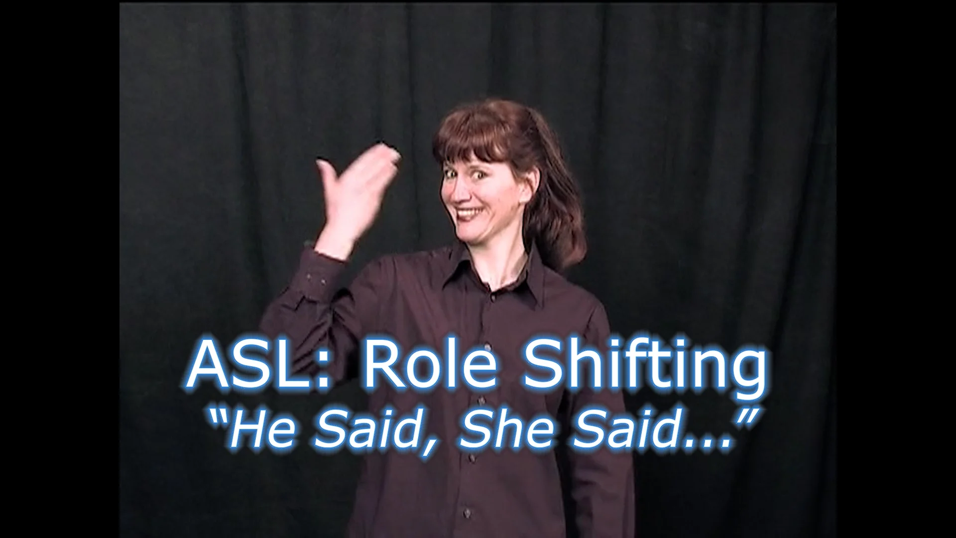 Watch ASL Role Shifting: "He Said, She Said..." Online | Vimeo On ...